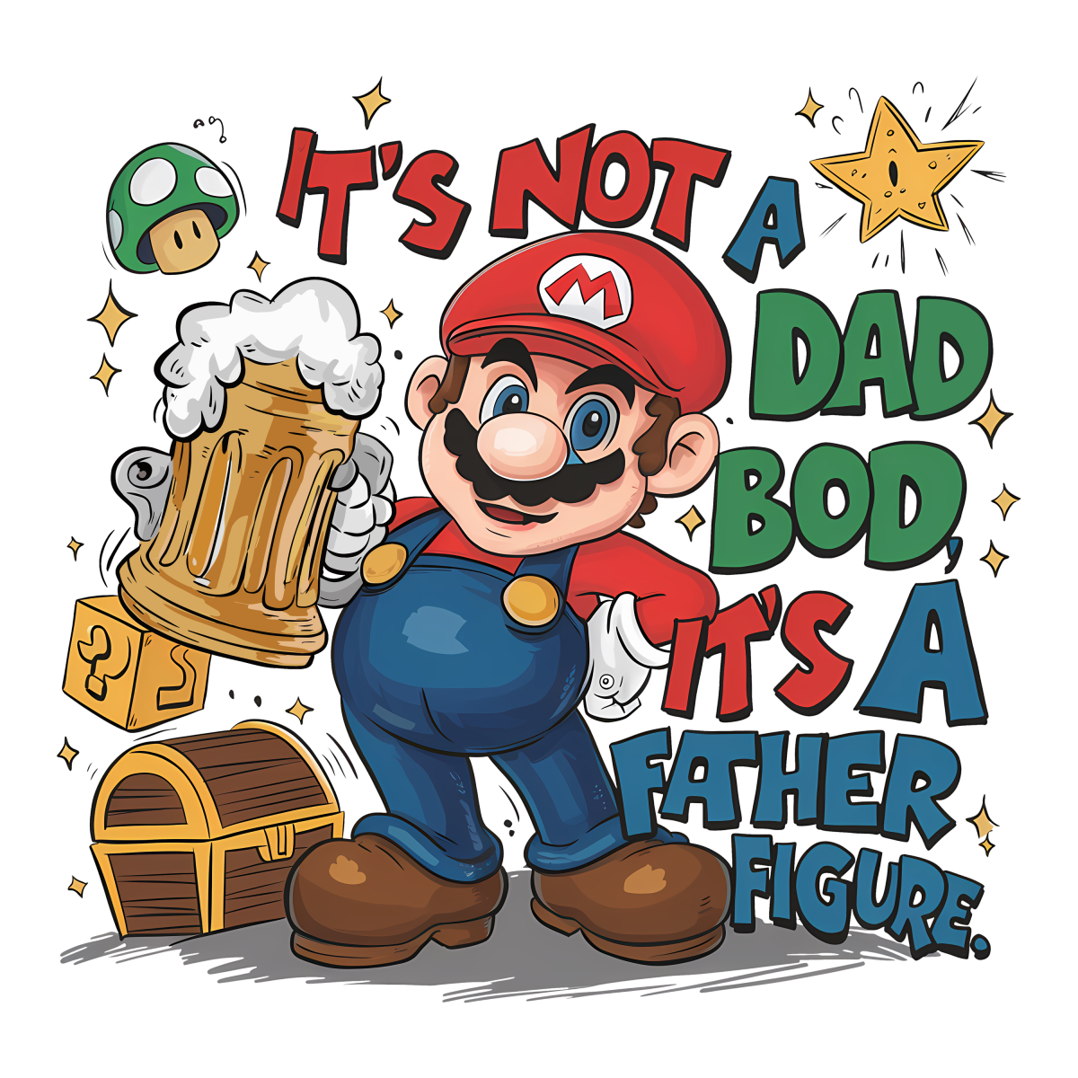 Super Mario Its Not A Dad Bod Its A Father Figure PNG - Inspire Uplift