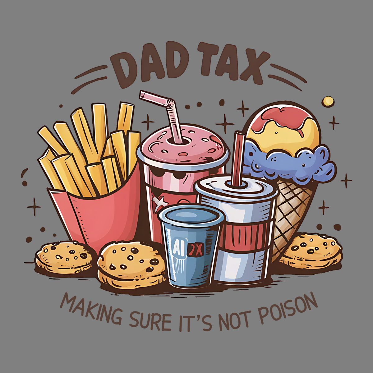 Dad Tax Making Sure Its Not Poison Png Digital Download File - Inspire ...