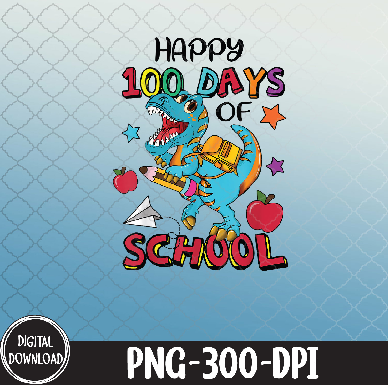 Happy 100th Day of School Dinosaur 100 Days Kindergarten PNG | Inspire ...