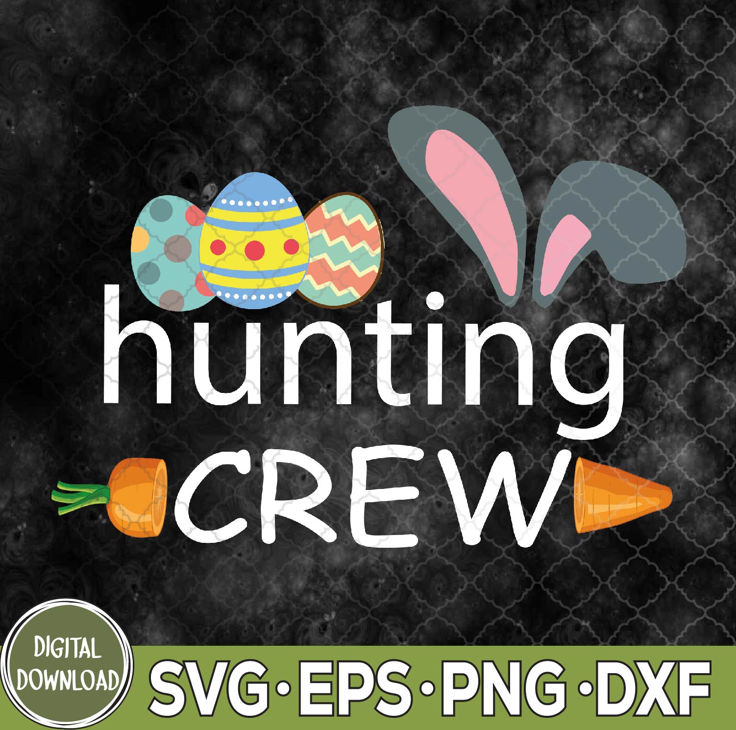 Hunting Crew Svg, Easter Egg Hunting Svg, Eps, Png, Dxf | Inspire Uplift