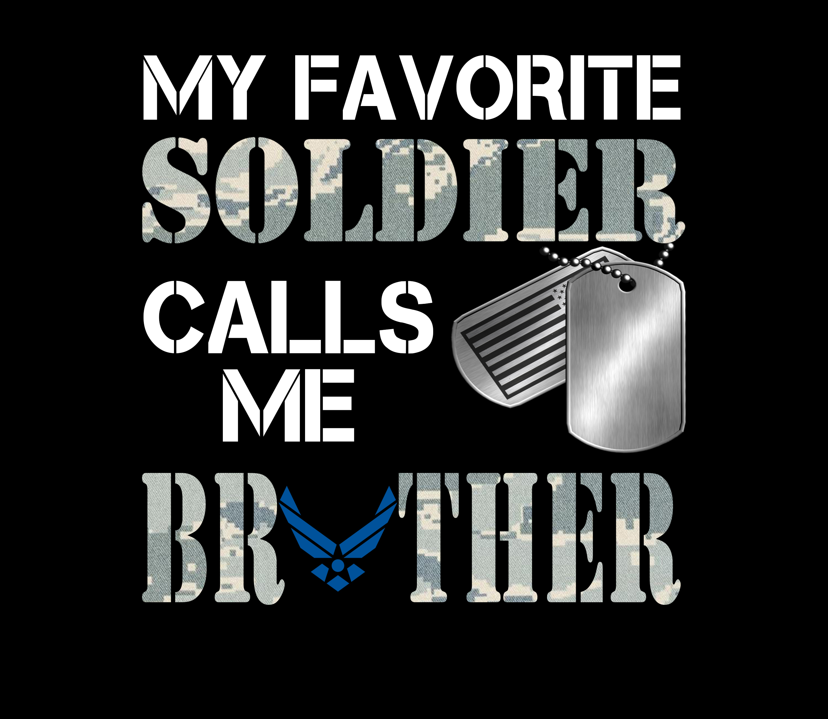 My Favorite Soldier - Air Force Brother PNG, Marine Dad, Vet | Inspire ...
