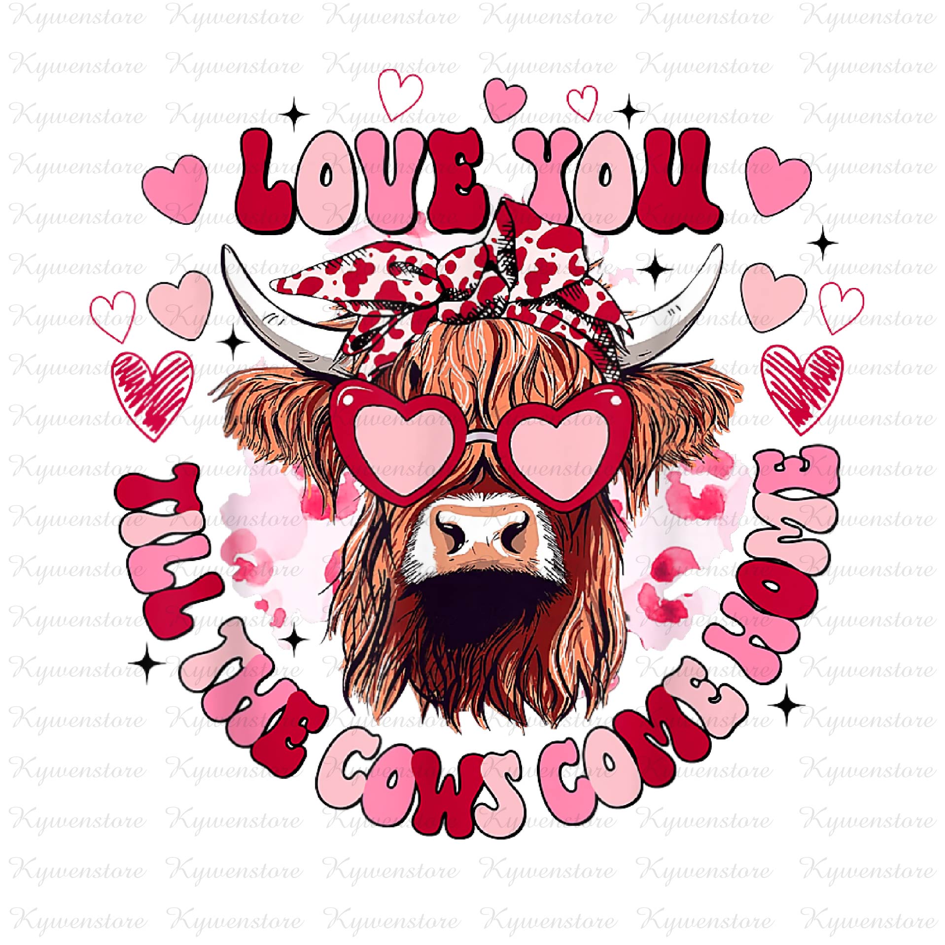 Love You Till The Cows Come Home Highland Cow Valentines Day | Inspire ...