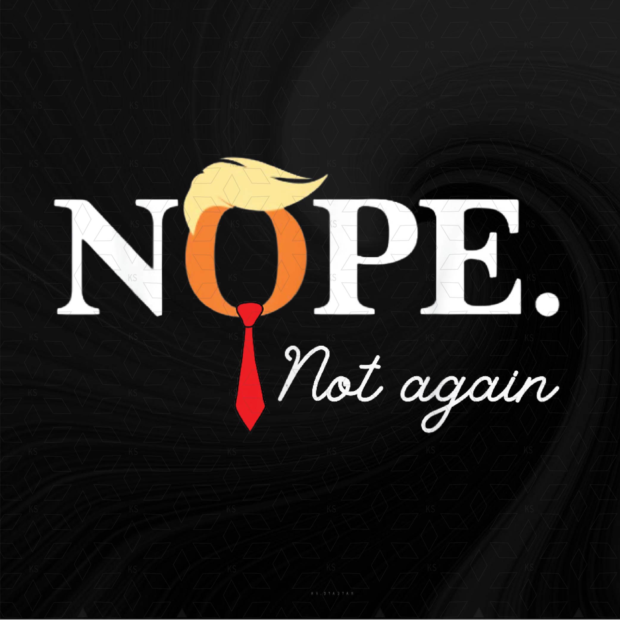 Nope Not Again 2024 Png, Sublimation Designs, Digital Downlo | Inspire ...