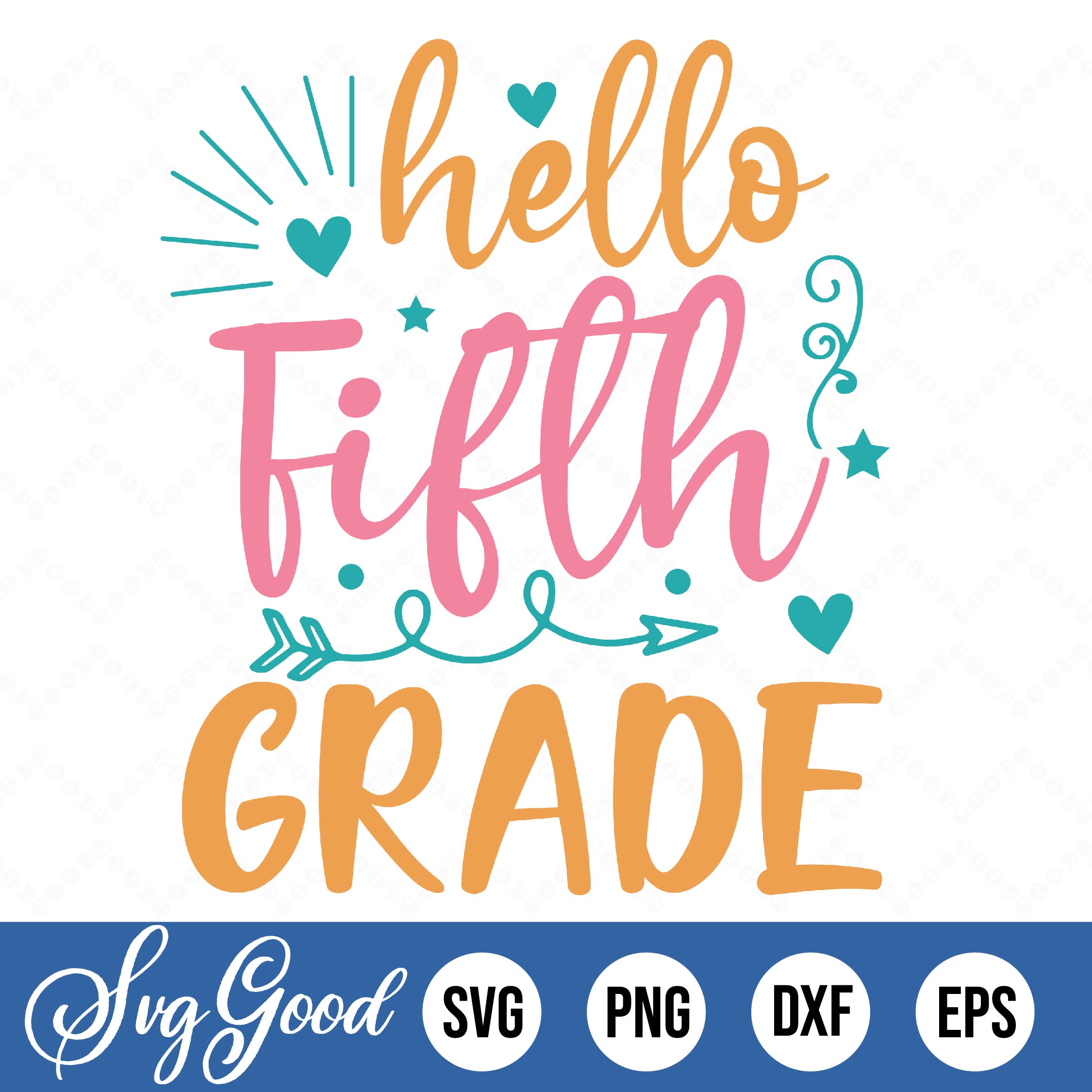 Hello Fifth Grade Svg, Hello Grade 5 Vibes, Instant Download | Inspire ...