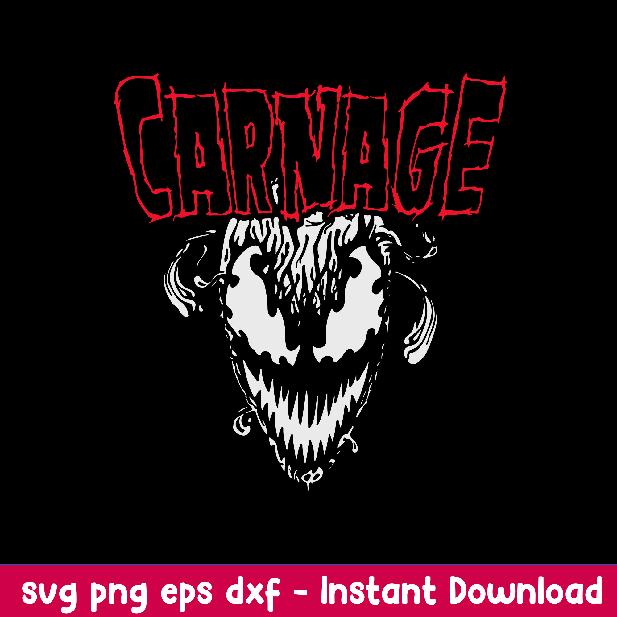 Carnage Venom Svg, Venom Svg, Venom Monster Svg, Png Dxf Eps | Inspire ...