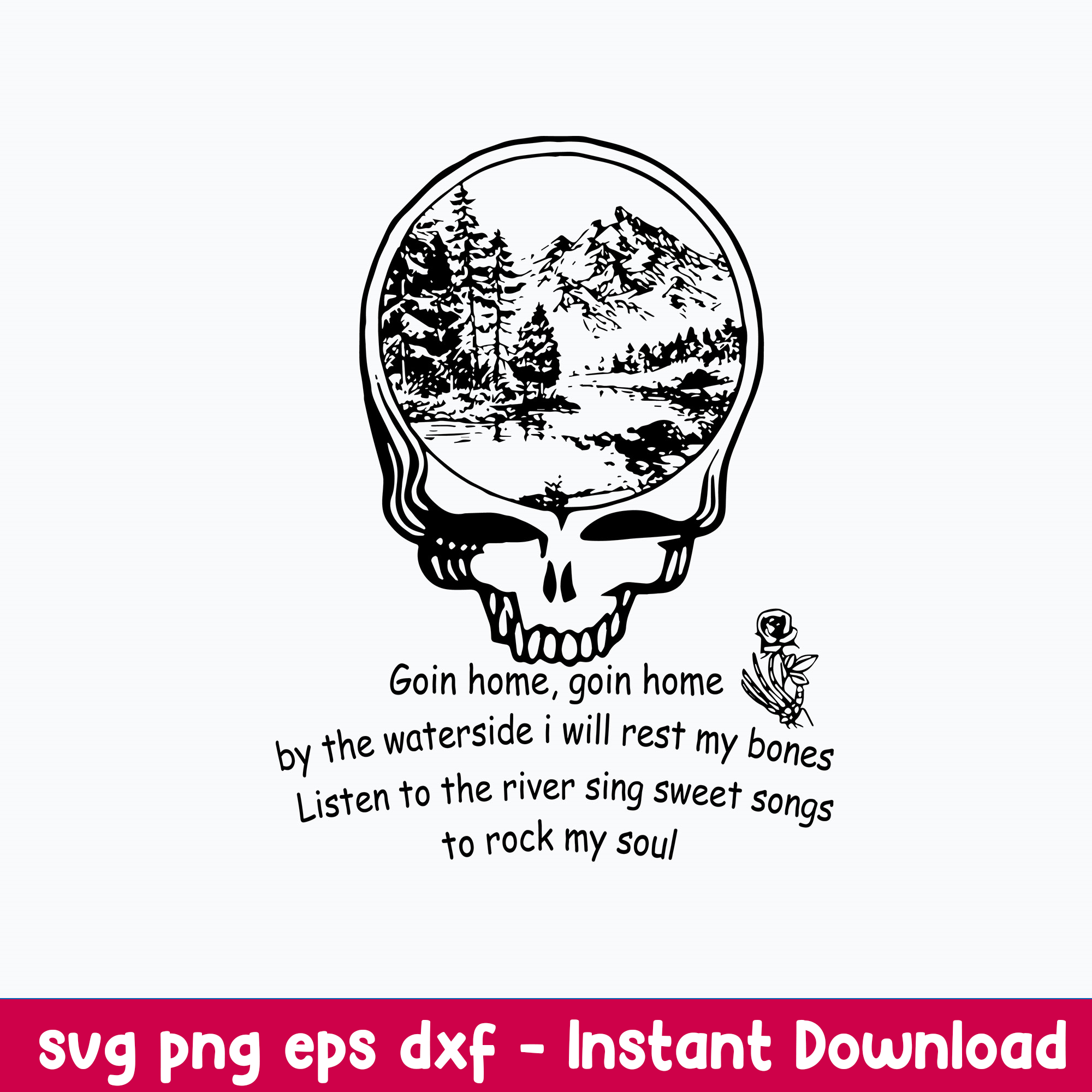 Grateful Dead Goin Home Svg, Skull Svg, Png Dxf Eps File - Inspire Uplift