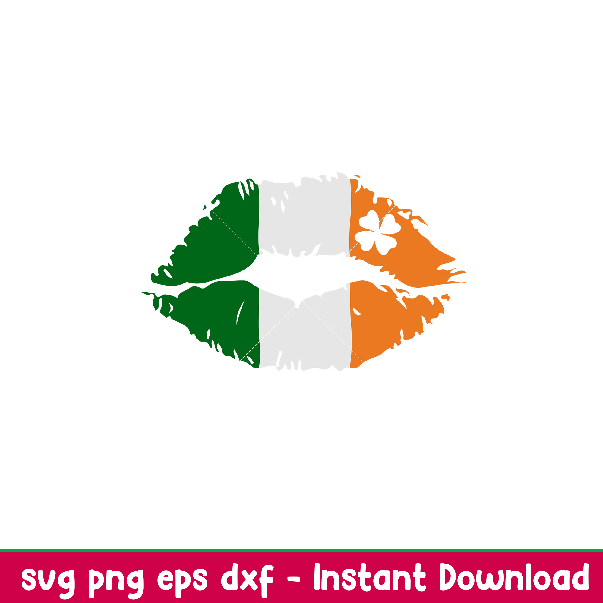 Kiss Lips Irish Flag, Kiss Lips Irish Flag Svg, St. Patricks | Inspire ...