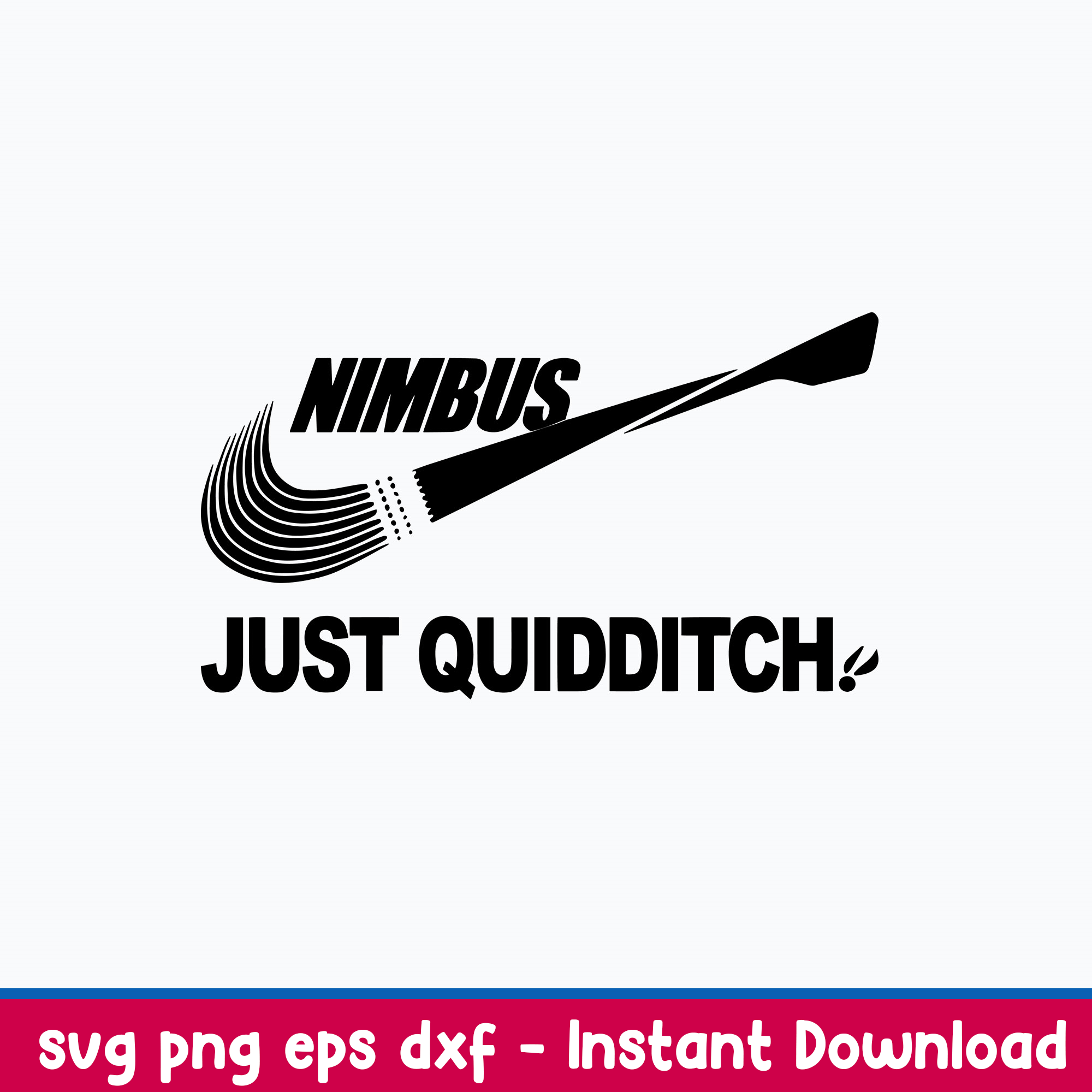 Nimbus Just Quidditch Svg, Nike Svg, Png Dxf Eps File | Inspire Uplift