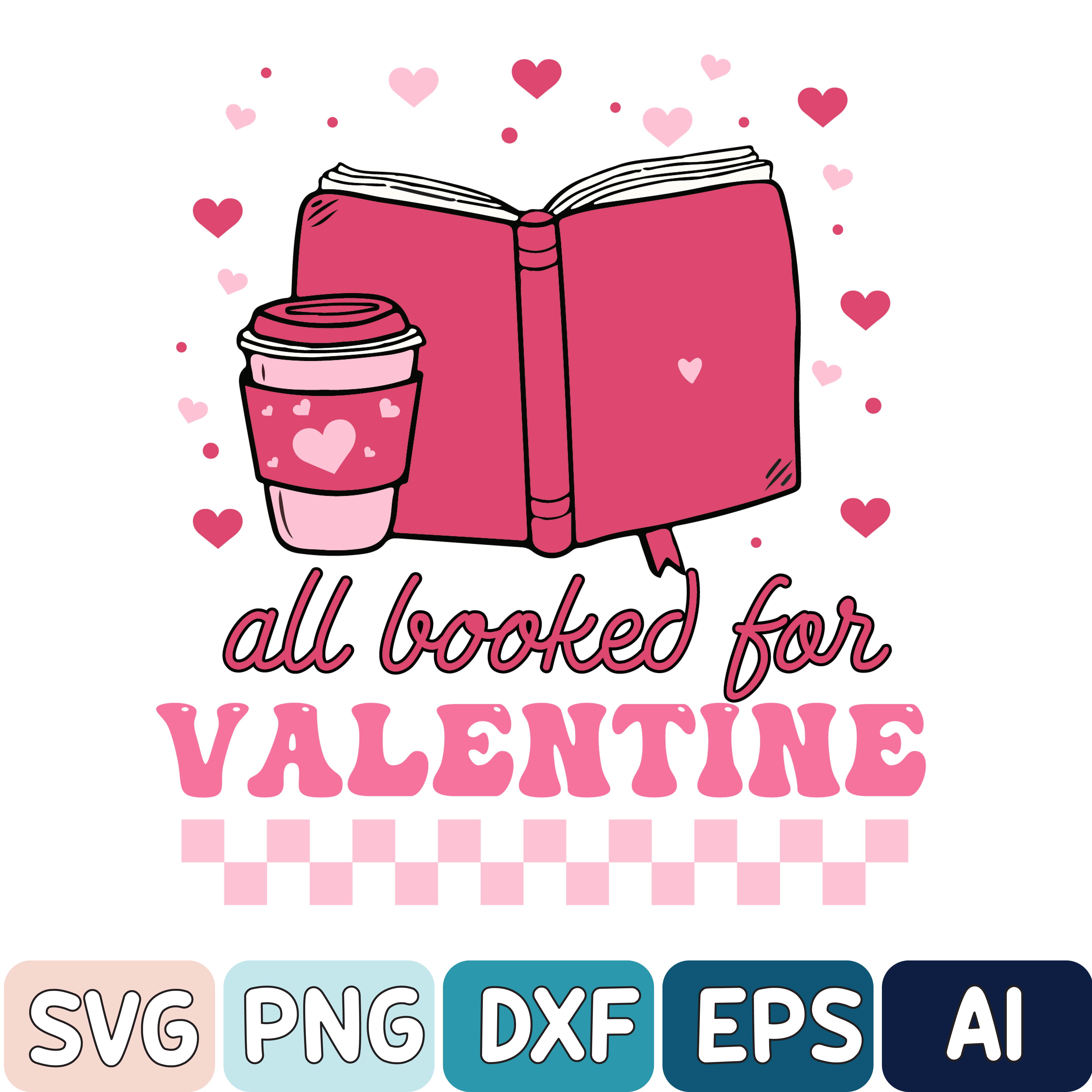 All Booked For Valentine Svg, Teacher Valentines Svg, Valent | Inspire ...
