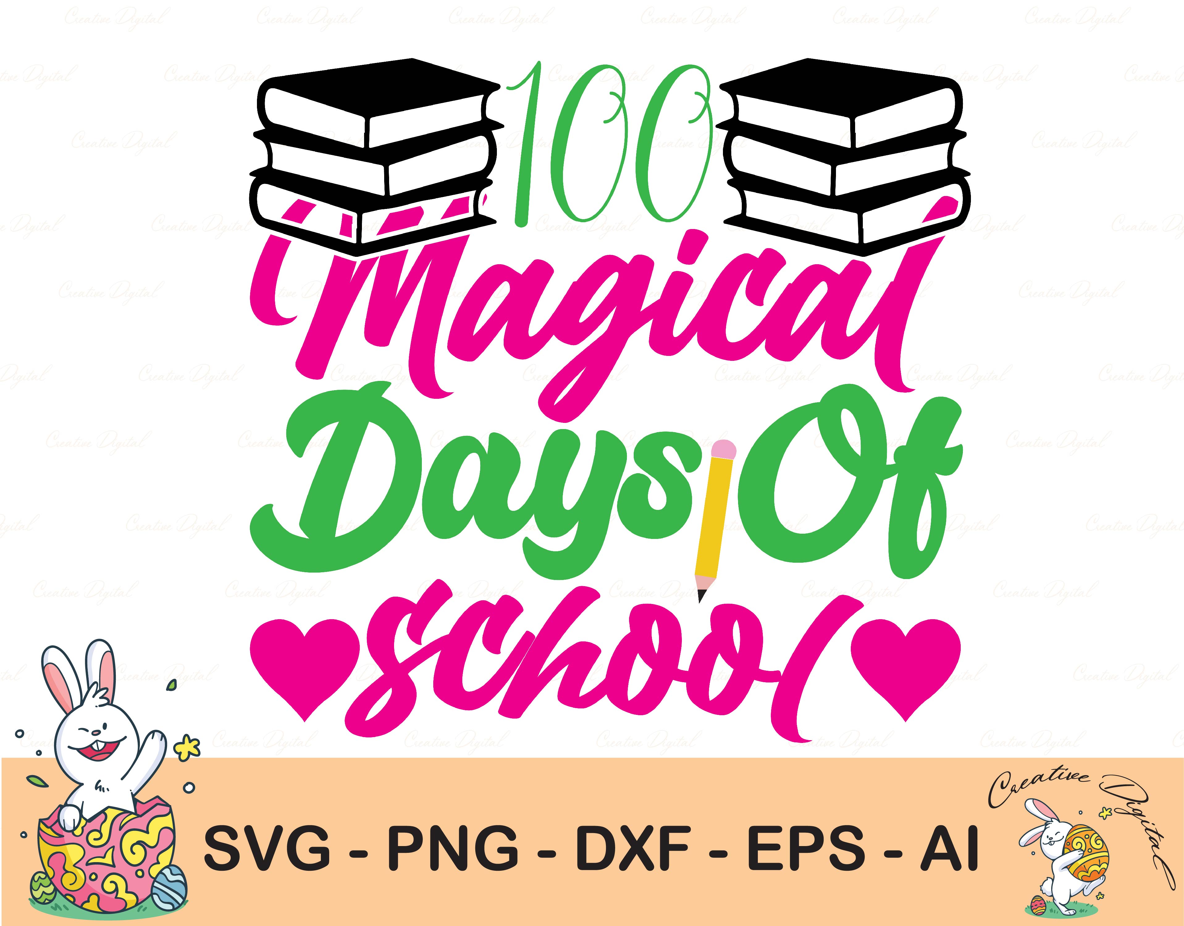 100 Magical Days Svg,100 Days Of School Svg,100 Magical Days | Inspire ...