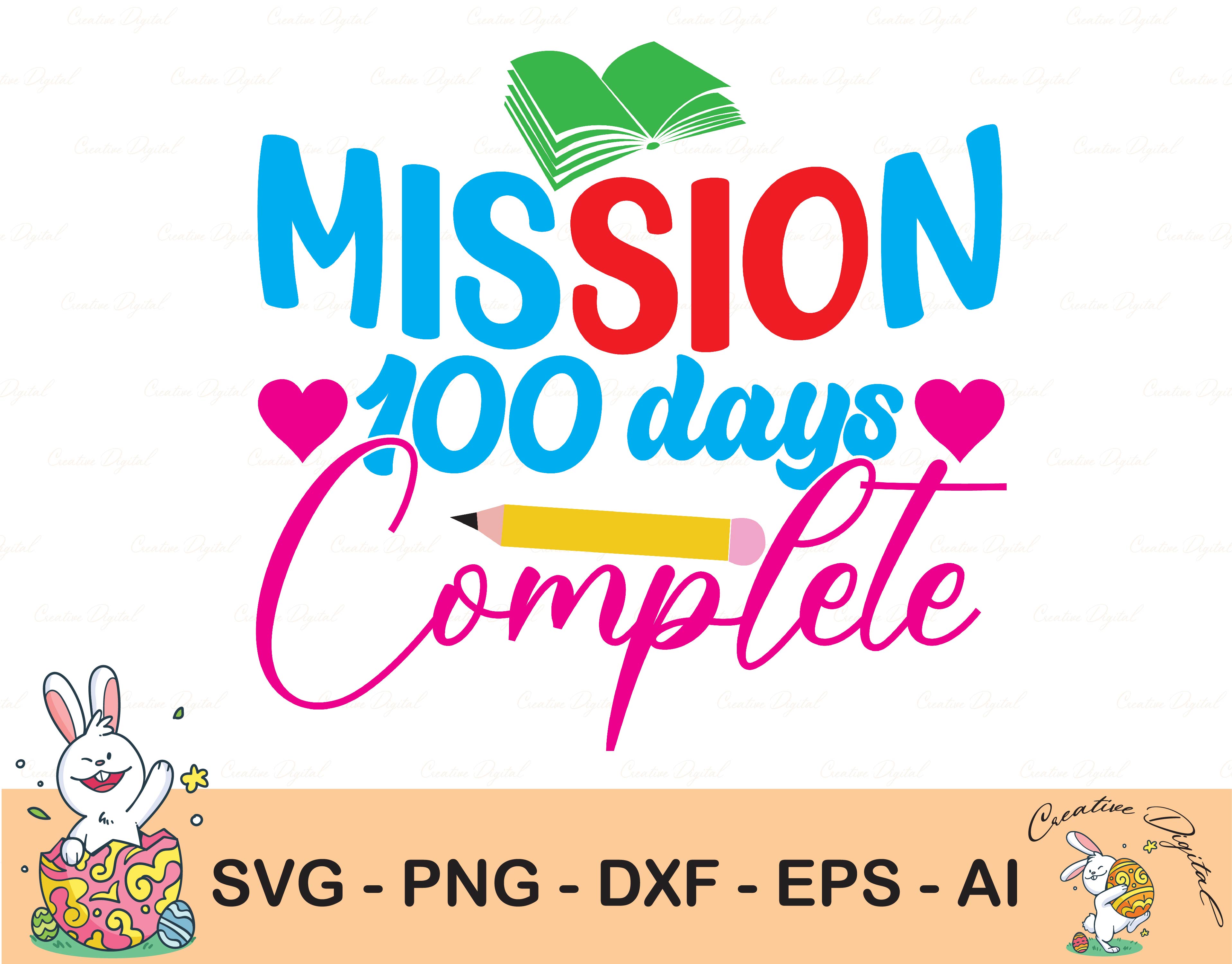 Mission 100 Days Complete Svg, Dxf File, Cut File, 100 Days | Inspire ...