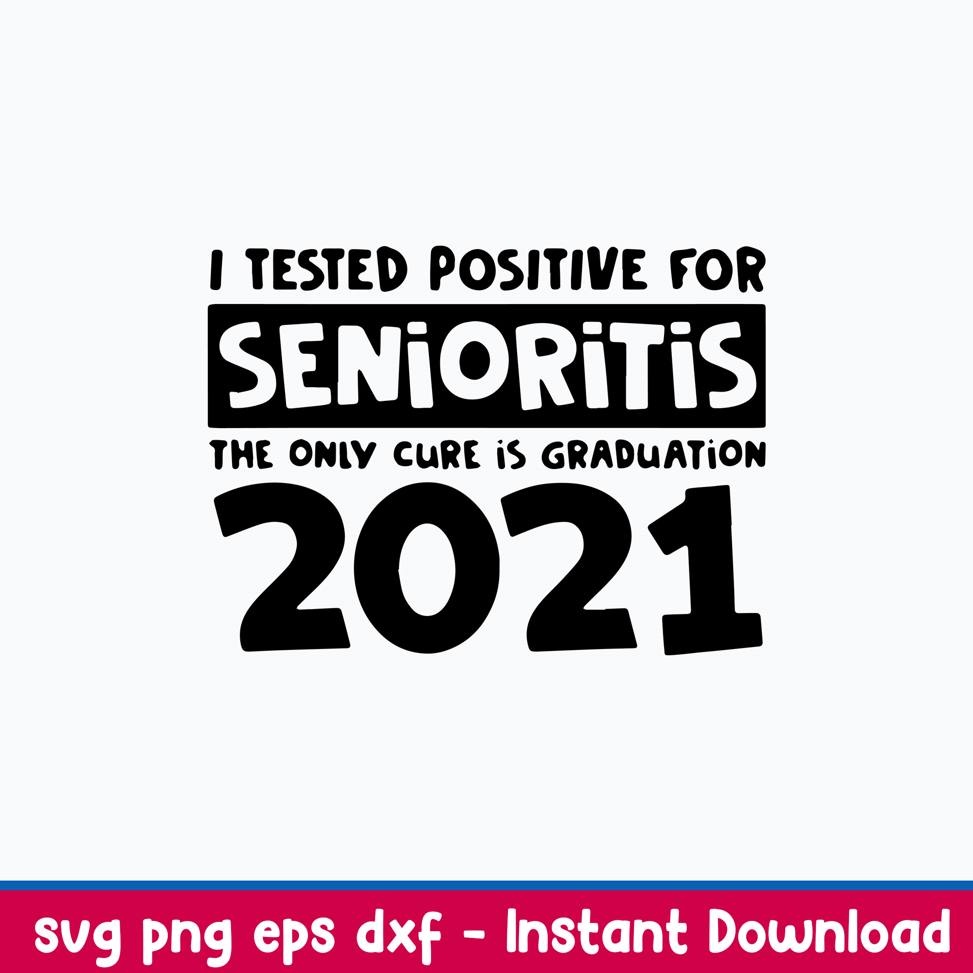 I Tested Positive For Senioritis The Only Cure Is Graduation | Inspire ...