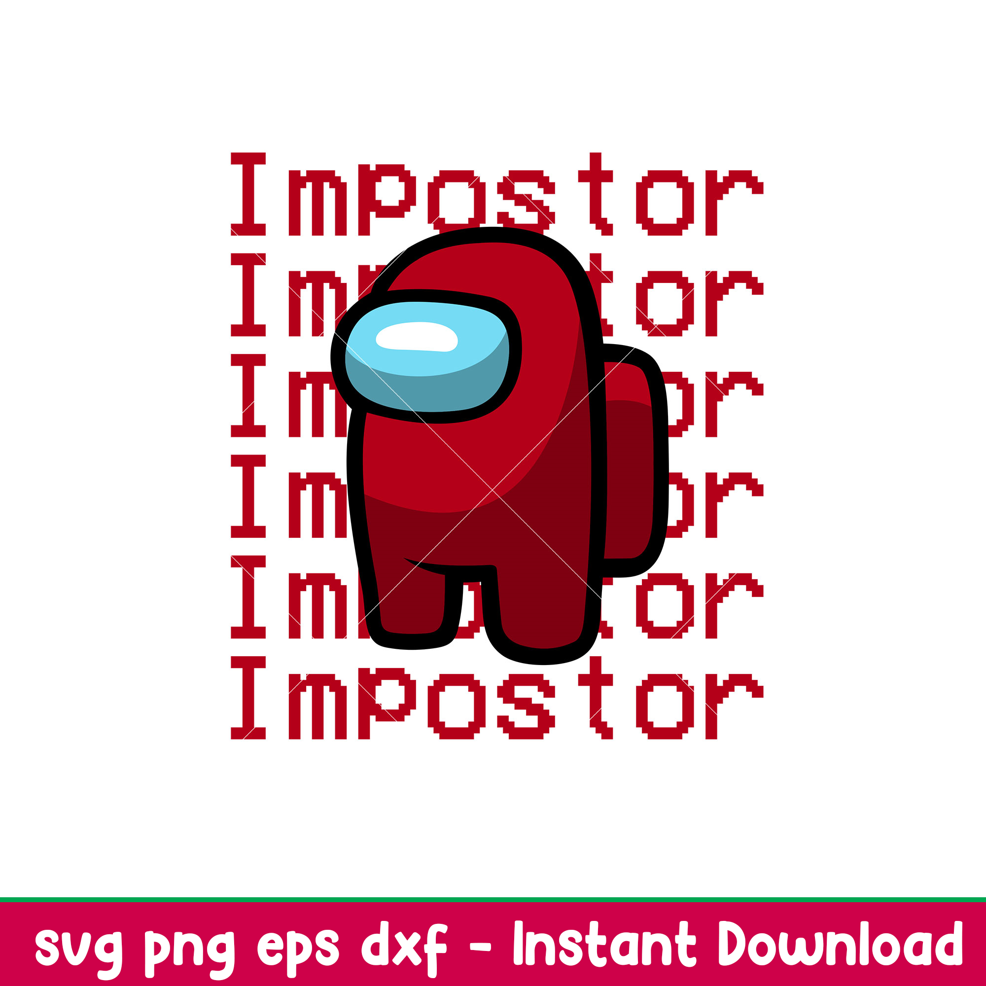 Impostor, Impostor Svg, Among Us Svg, Imposter Svg, Sus Svg, - Inspire ...