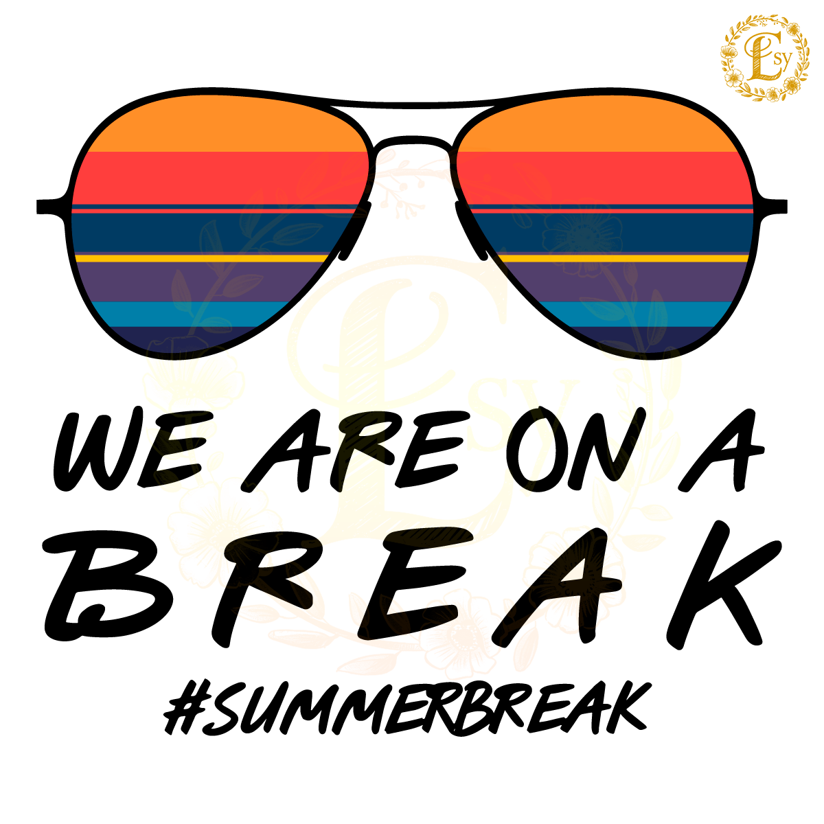 Retro We Are On A Break Glasses SVG Digital Download Files D | Inspire ...