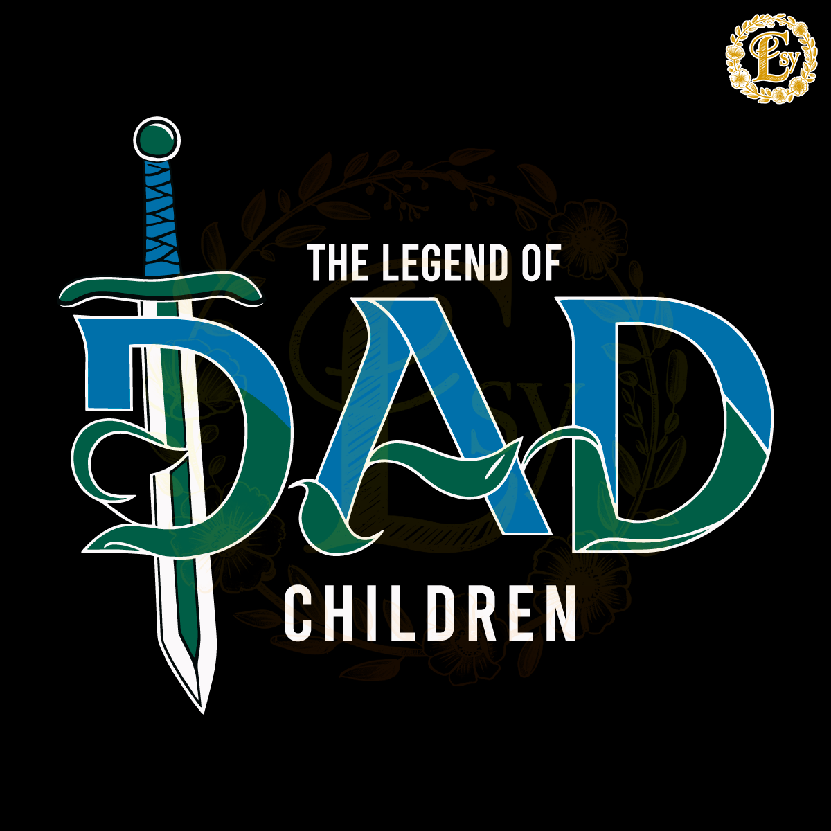 The Legend Of Dad Children Best Dad Ever SVG Digital Downloa | Inspire ...