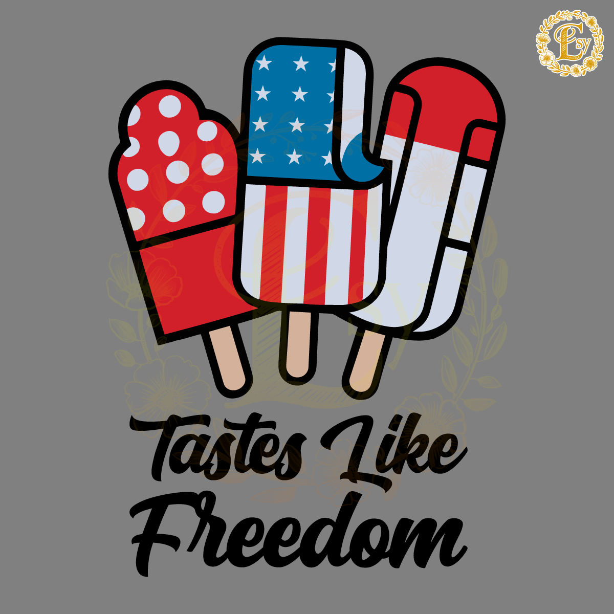 Ice Creams Taste Like Freedom SVG Digital Download Files - Inspire Uplift