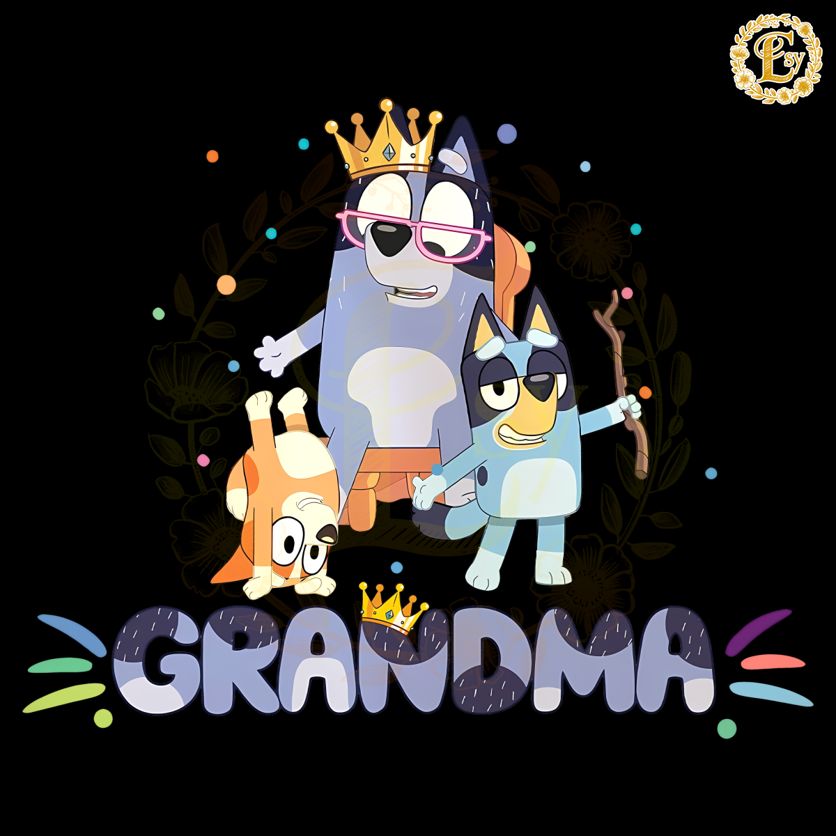 Cute Bluey Dog Grandma Queen PNG Digital Download Files | Inspire Uplift