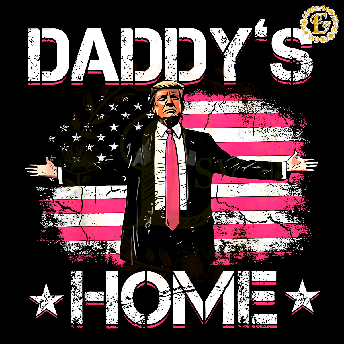Trump Daddys Home Republican American Flag PNG - Inspire Uplift