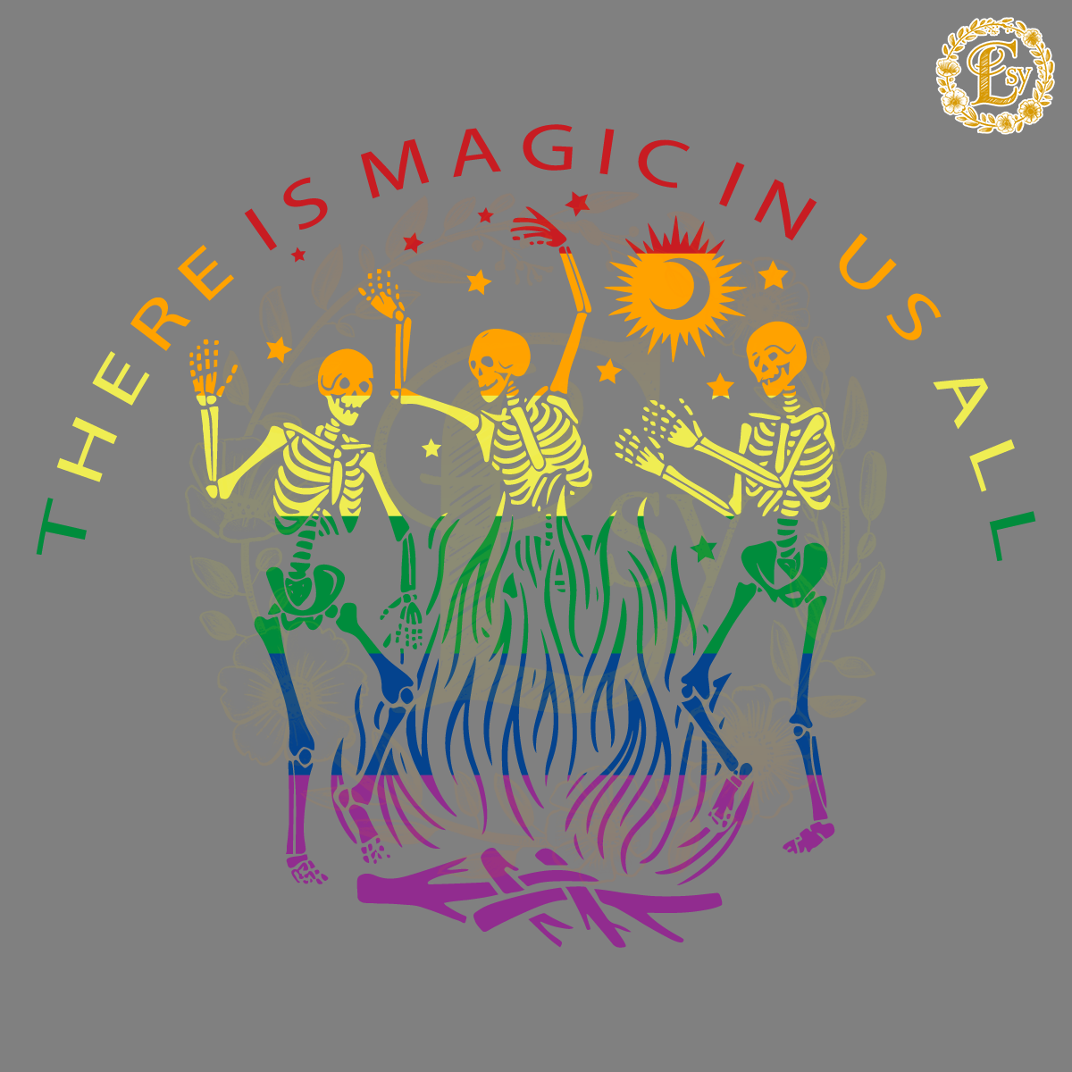 The Is Magic In Us All Dancing Skeleton Pride SVG - Inspire Uplift