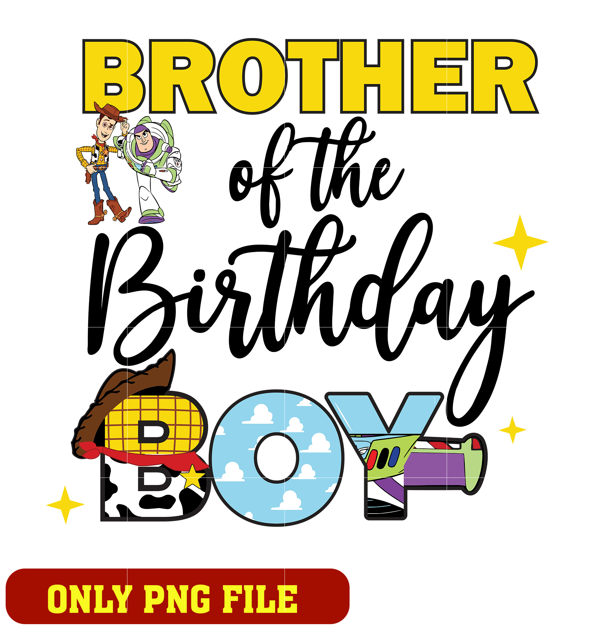 Toy story brother of the birthday boy png | Inspire Uplift