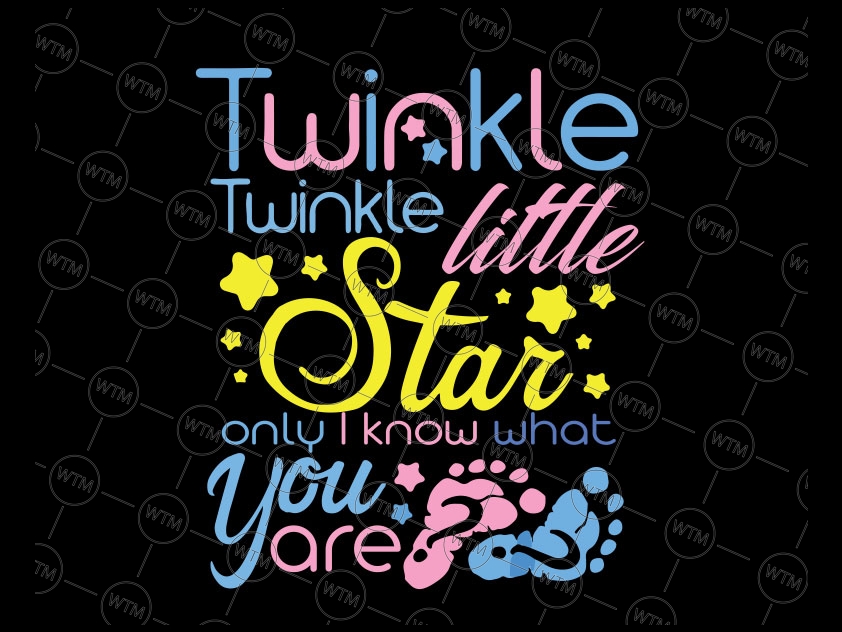 Twinkle Twinkles Little Star Only I Know Svg, Baby Svg, Swee | Inspire ...