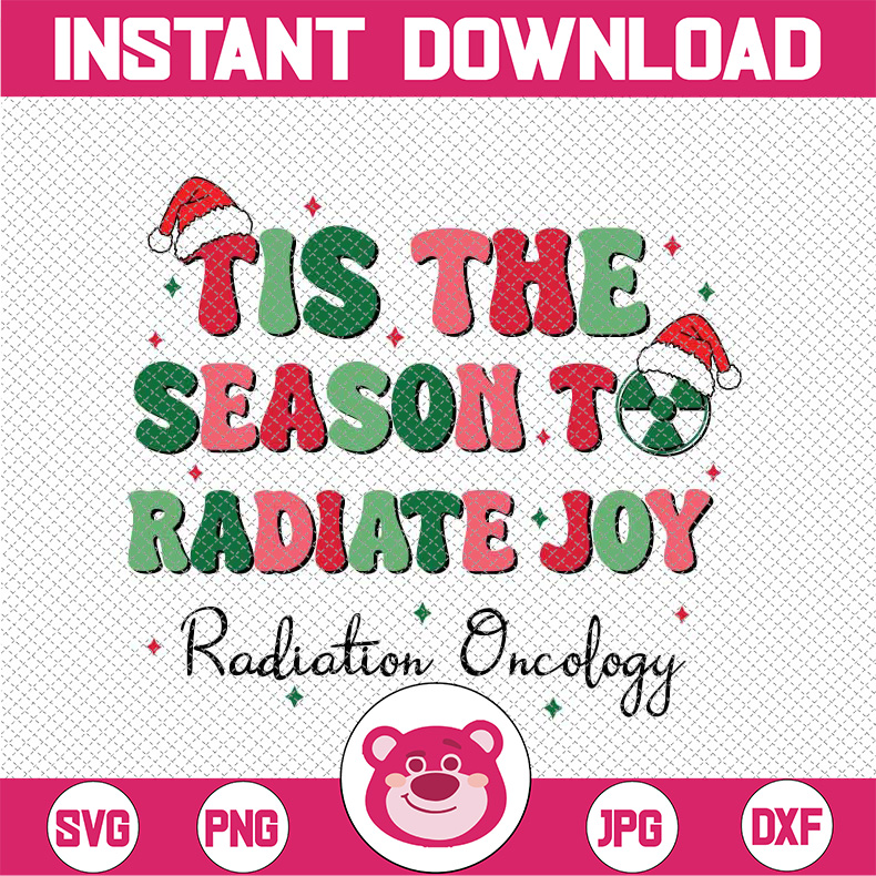 Tis The Season To Radiate Joy Svg, Radiation Oncology Christ | Inspire ...