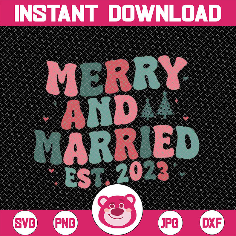 Merry and Married Est 2023 Svg, Christmas Matching Newlywed | Inspire ...