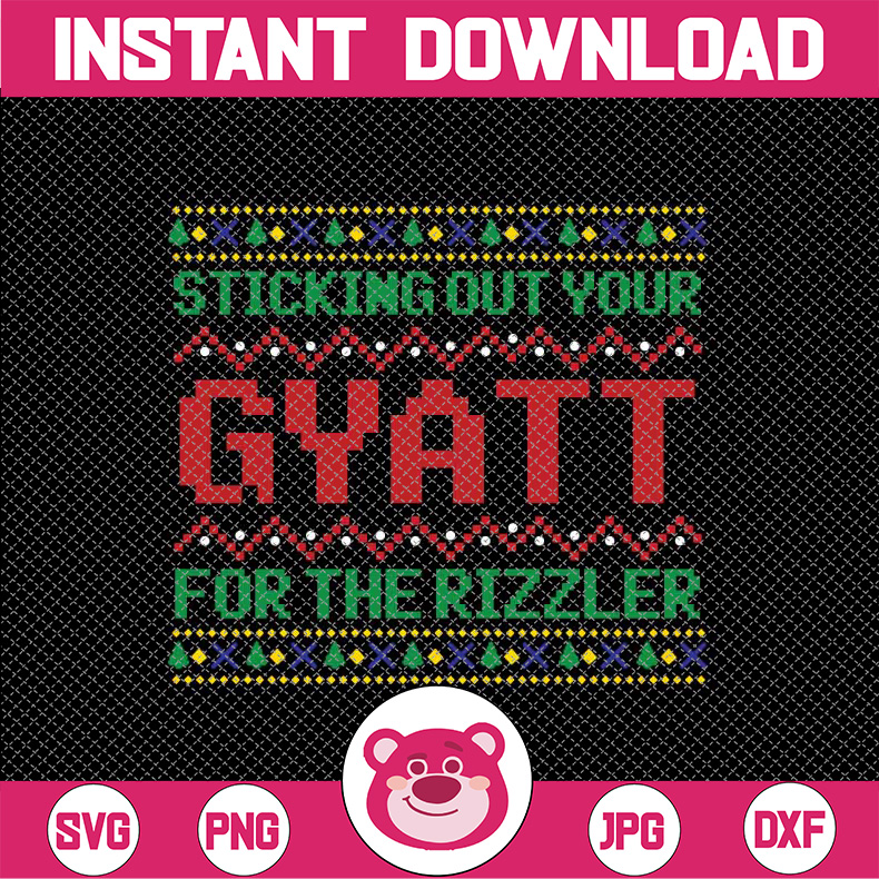 Sticking Out Your Gyatt For The Rizzler Christmas Svg, Gyatt | Inspire ...