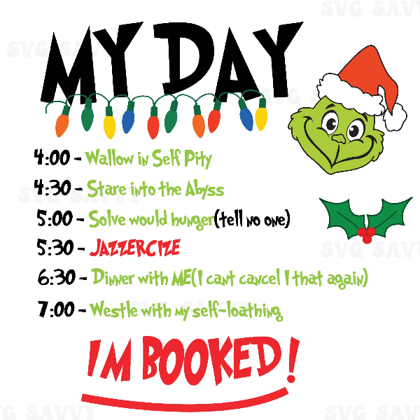 Grinch Christmas Schedule Svg, , Family Christmas, Funny Chr | Inspire ...