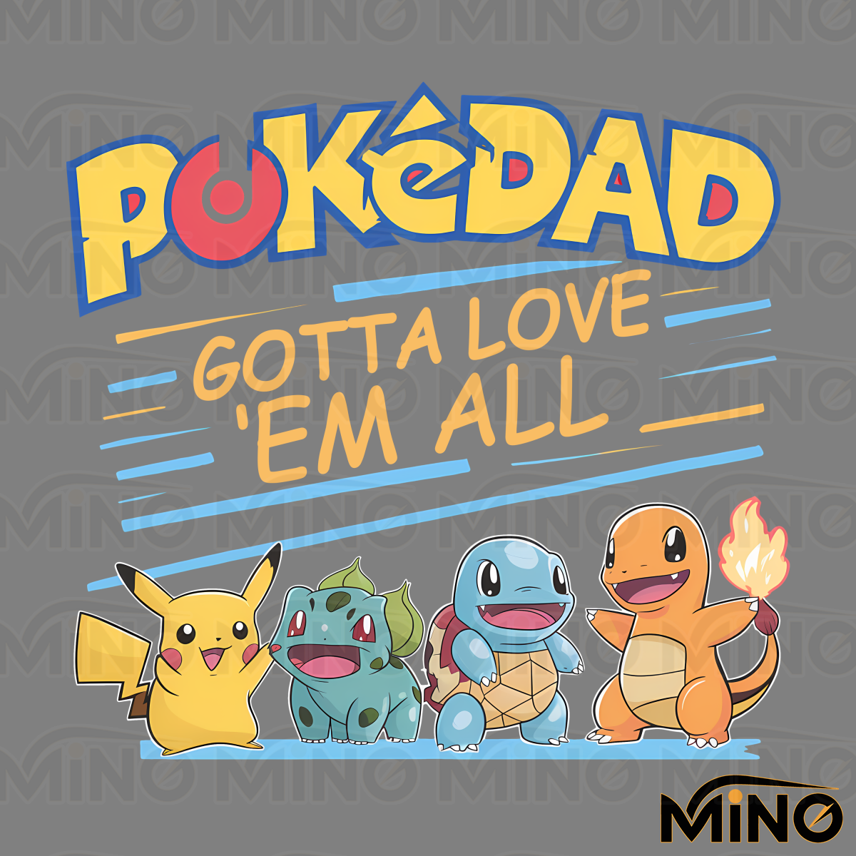 Cute Pokedad Gotta Love Em All PNG Digital Download Files | Inspire Uplift