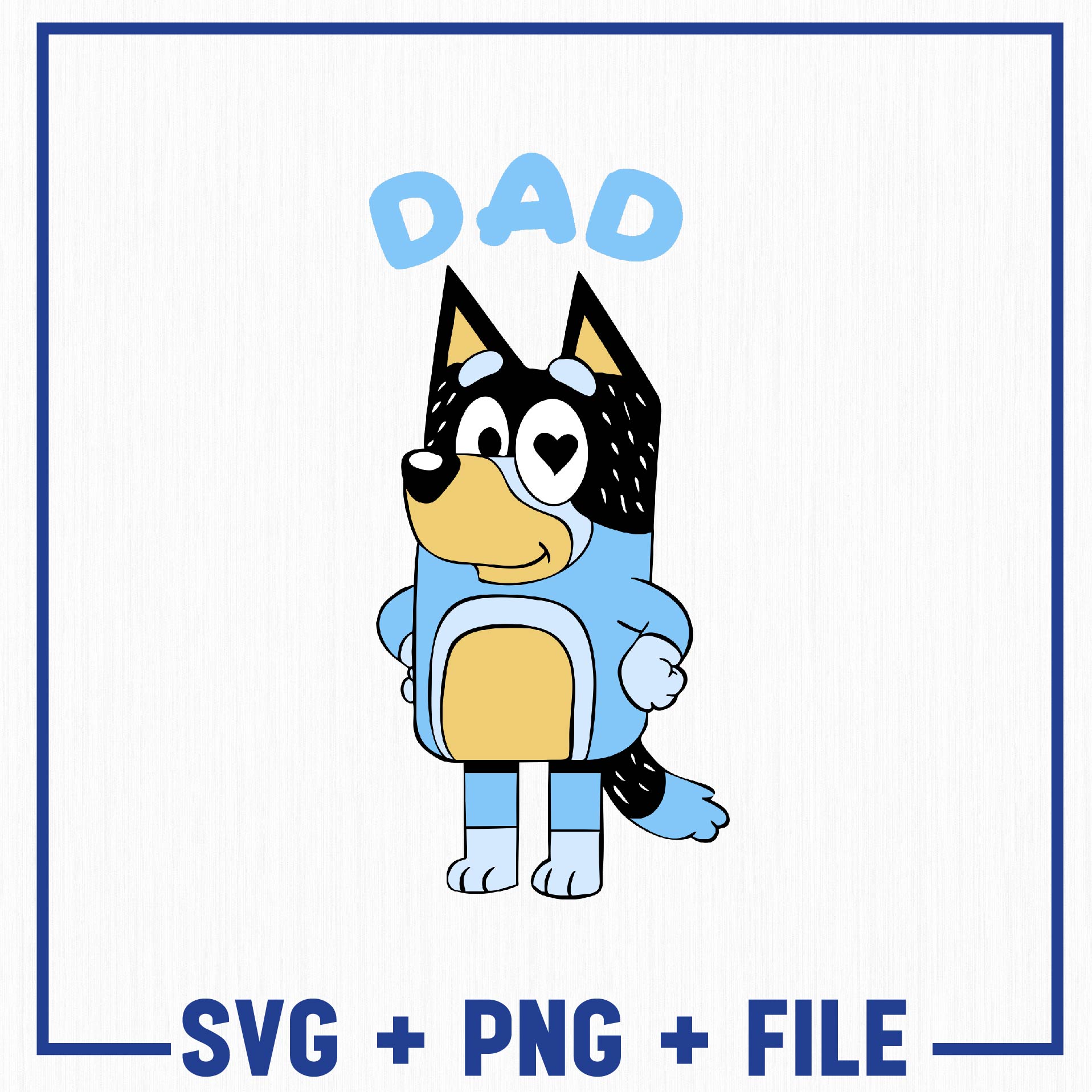Bluey Png, Bluey Bundle SVG And Png, Dad Svg, Bluey Family S | Inspire ...
