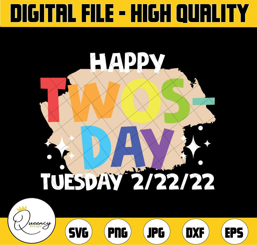 Twosday 2022 Svg png, Twos Day Teacher Svg , Happy Twos Day - Inspire ...