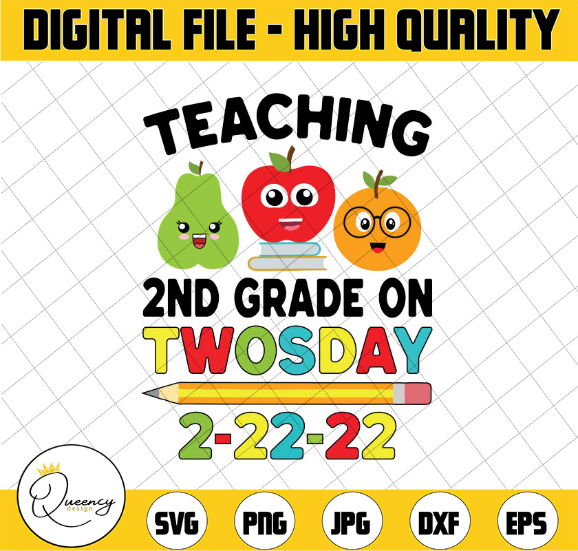 Teaching 2nd Grade On Twosday 2022 Svg, Funny 2-22-22 Teach - Inspire ...