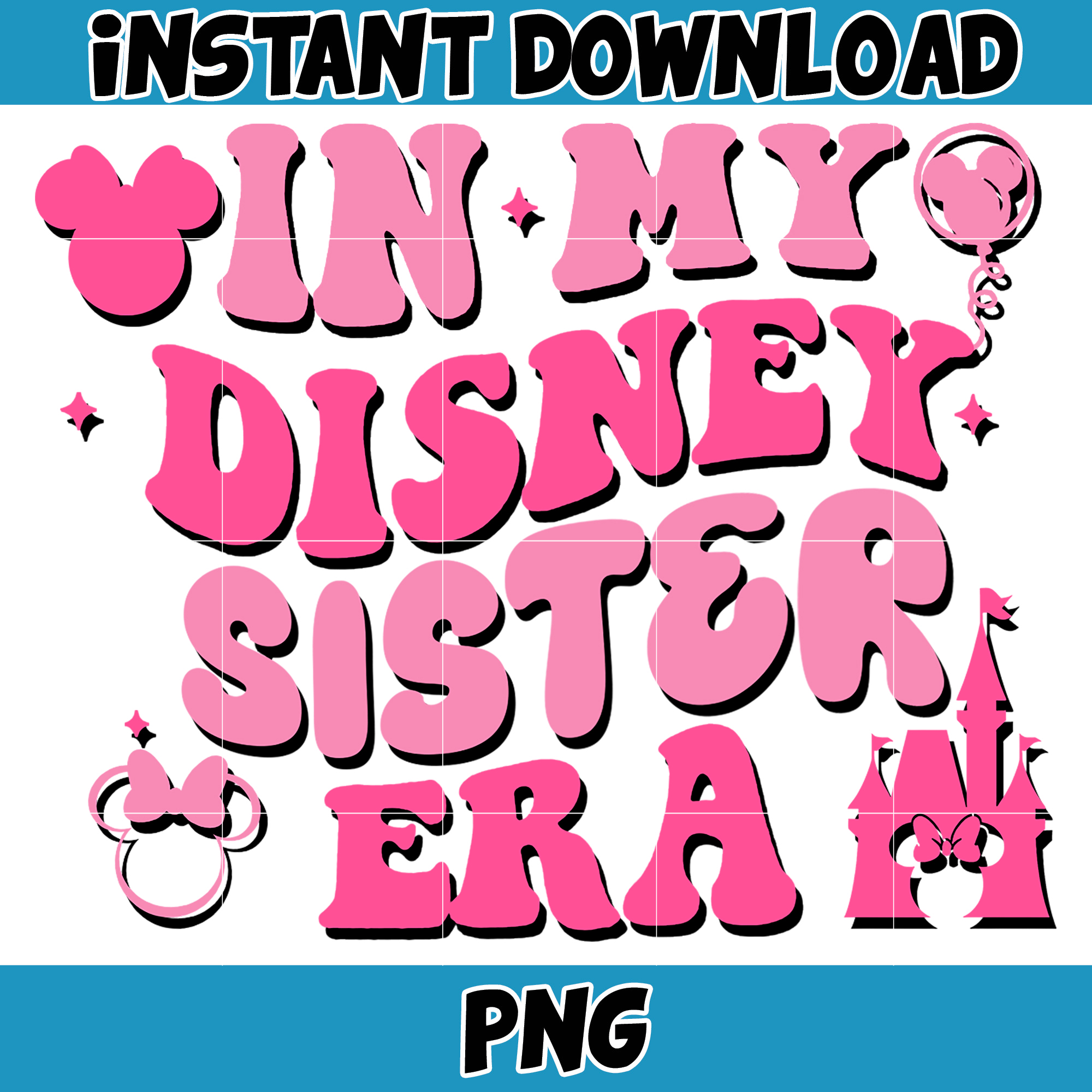 In My Disney Sister Era Png, Mouse Mom Png, Magical Kingdom | Inspire ...