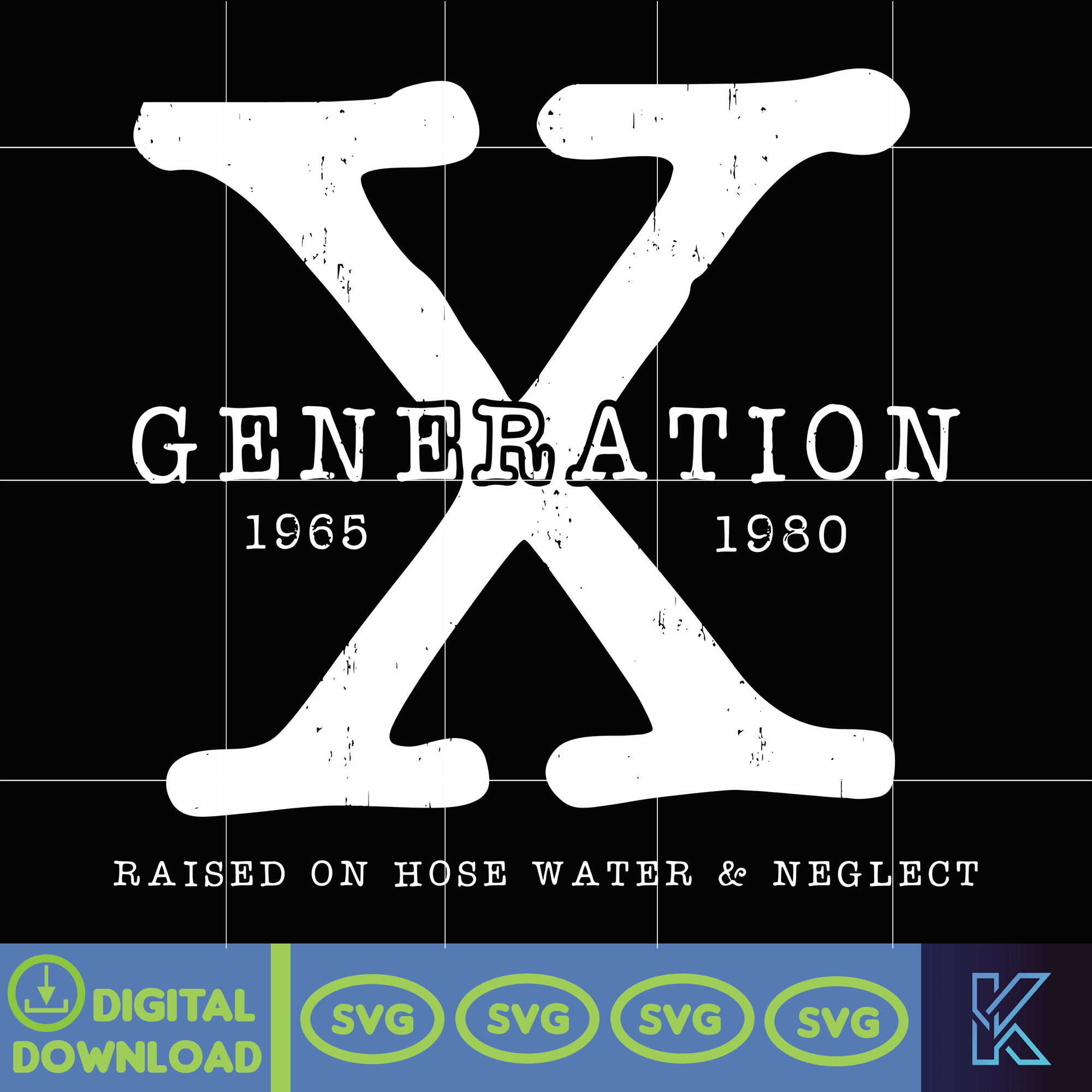 Gen X Svg, Generation Svg Sublimation Digital Design Raised | Inspire Uplift