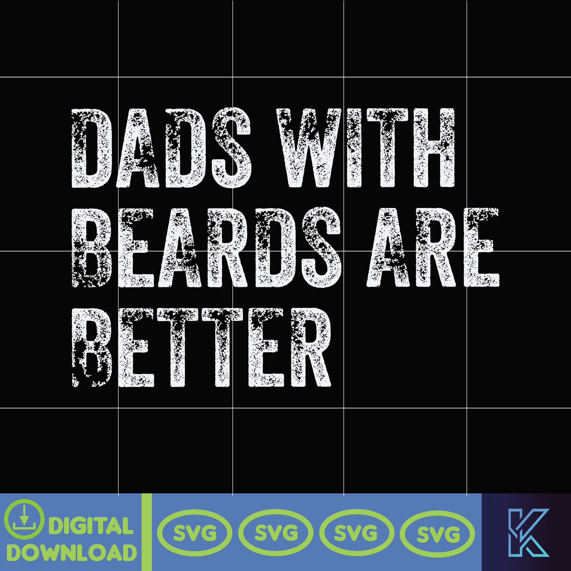 Dads With Beards Are Better Svg, Father's Day Svg, Beard Dad | Inspire ...