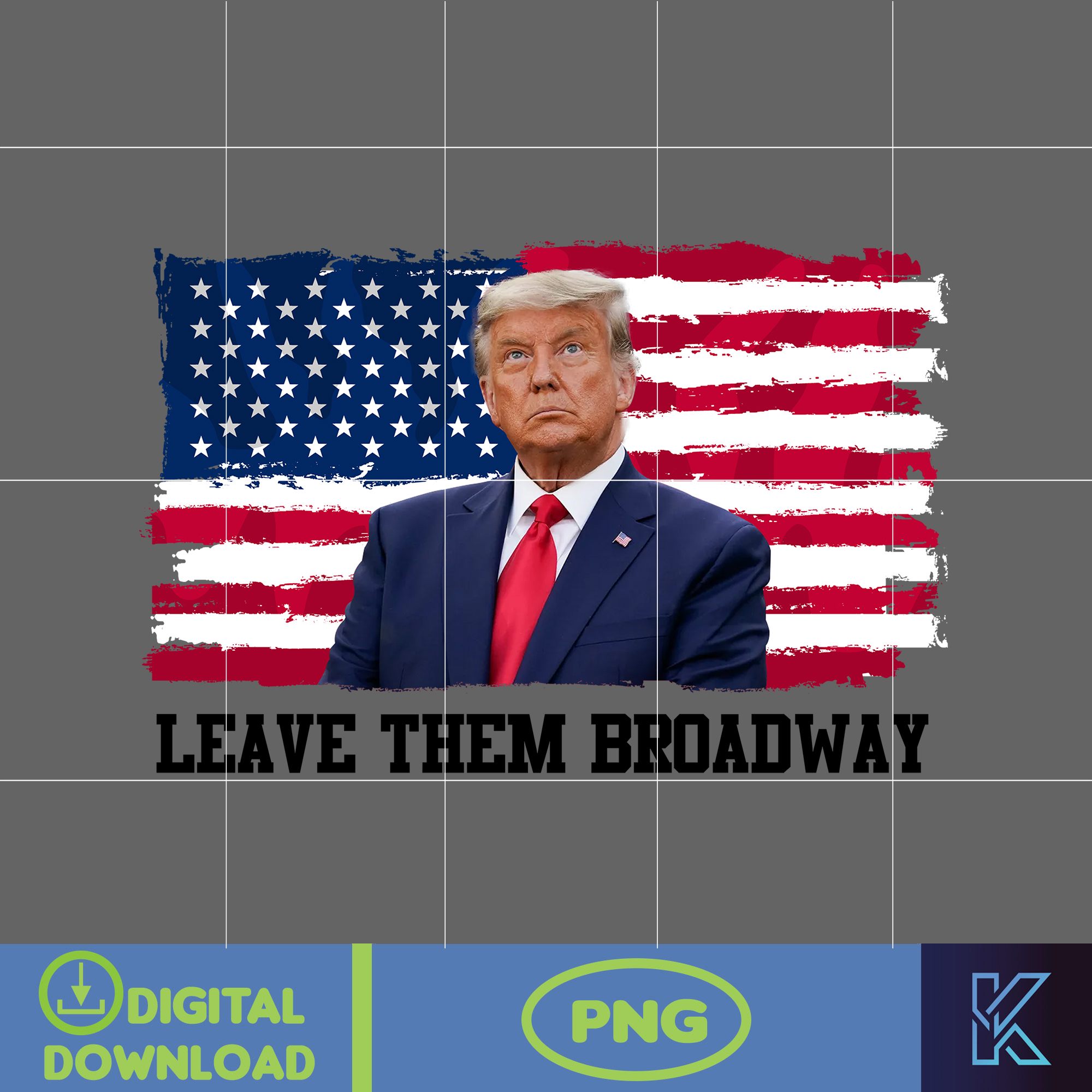 Leave Them Broadway Donald Trump Png, Pink Trump 2024 Png, T | Inspire ...
