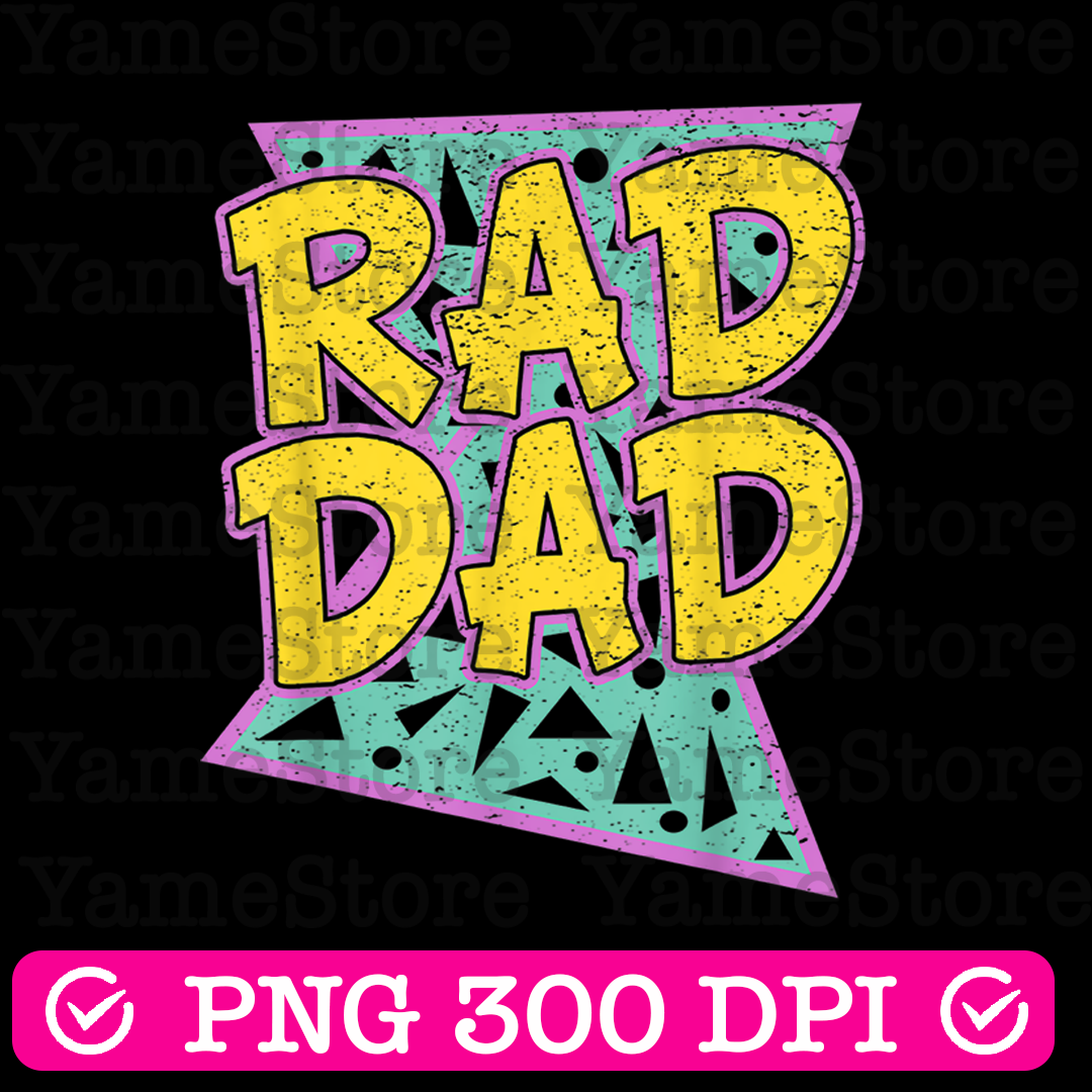 Father's Day Best Dad Daddy Father's Day for Daddy Rad Dad - Inspire Uplift
