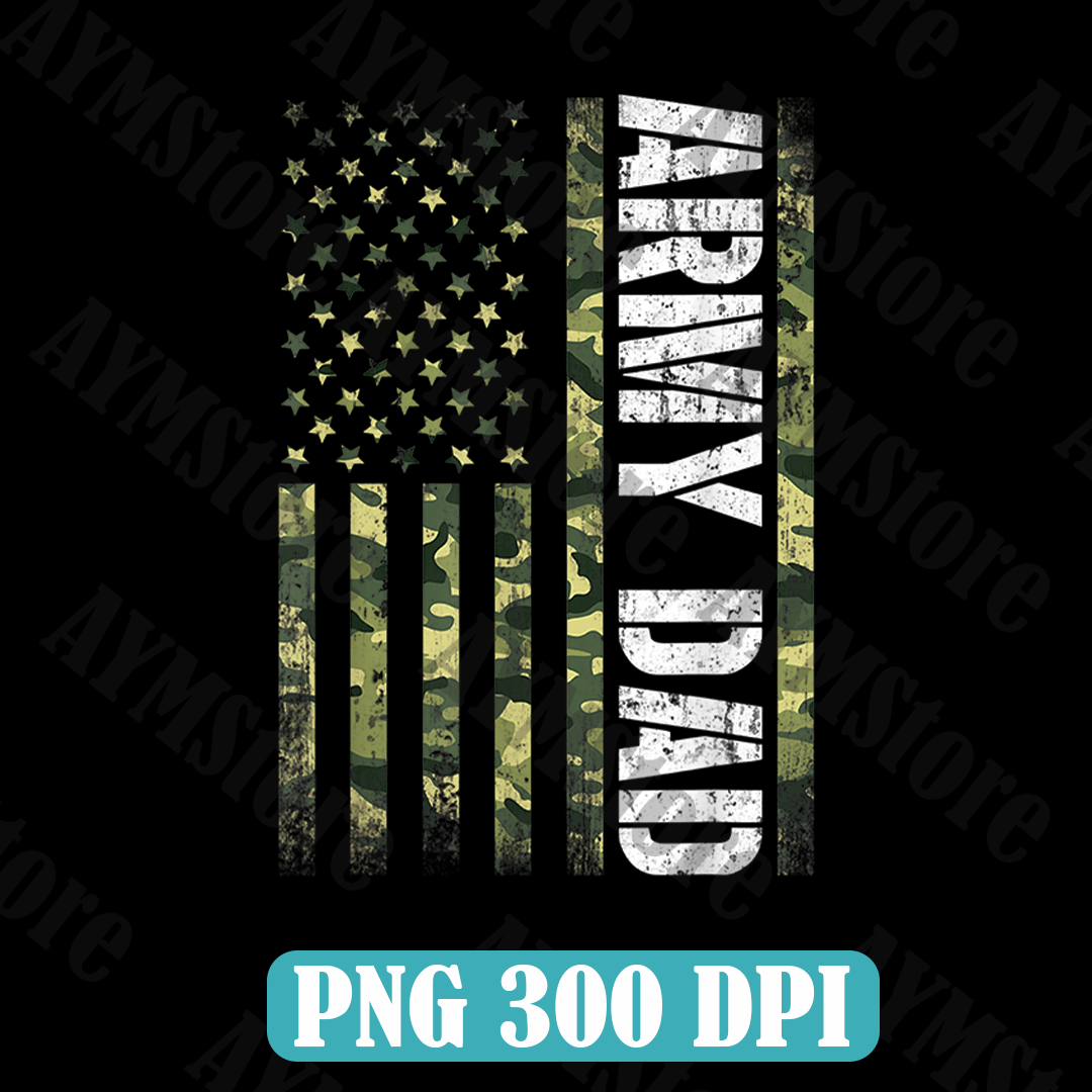 Proud Army Dad United States USA Flag Father's Day Best Dad | Inspire ...