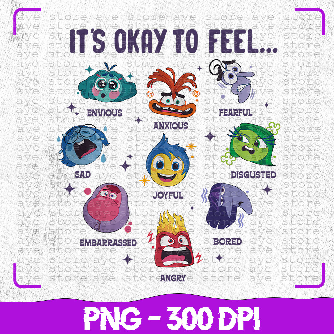 Inside Out 2 Its Okay To Feel All The Feels PNG Digital Down | Inspire ...