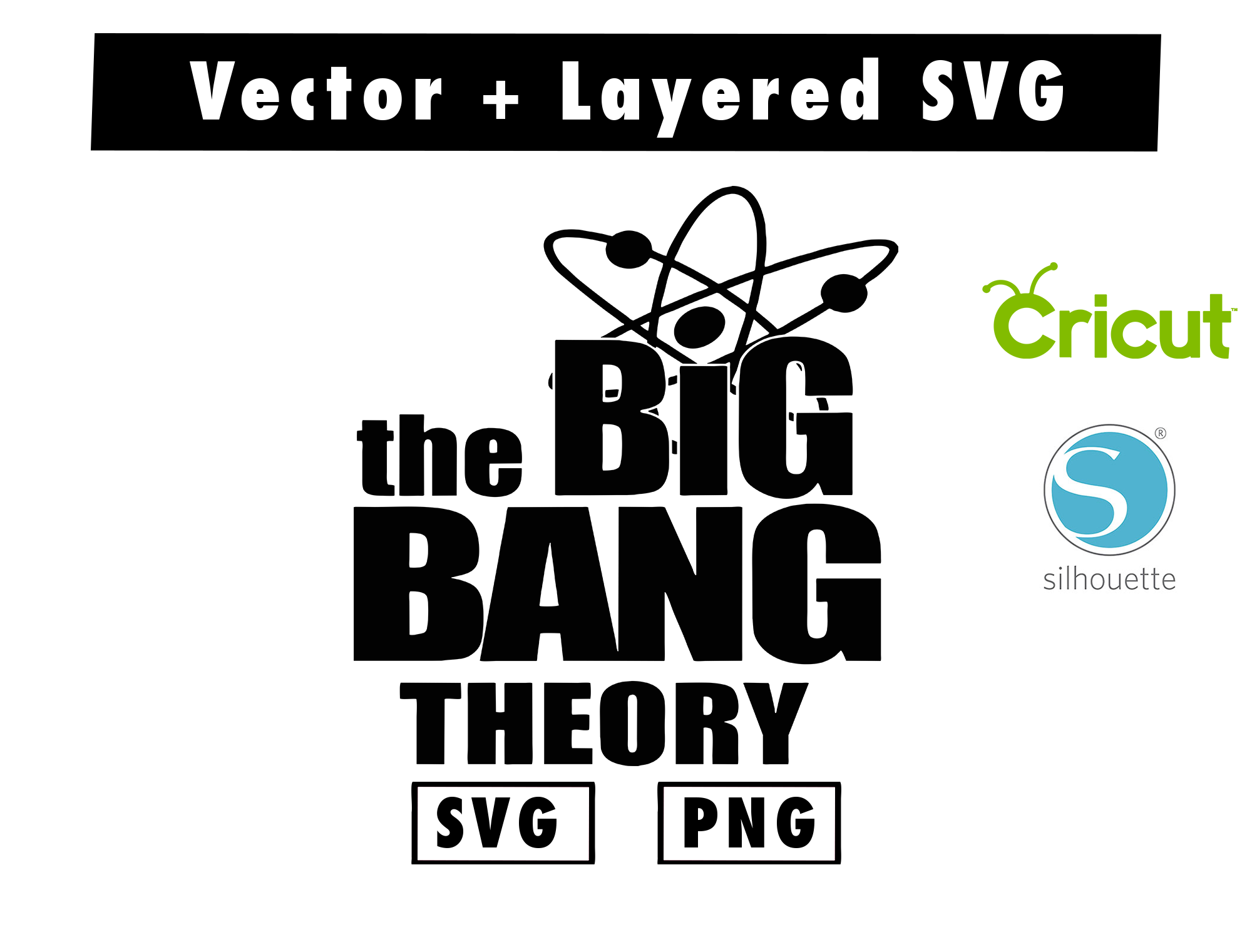 the BIG BANG THEORY svg and png files for cricut machine , a | Inspire ...
