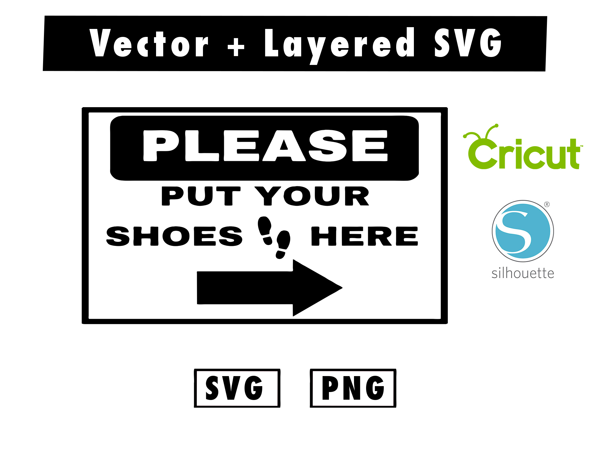 PLEASE PUT YOUR SHOES HERE logo svg and png files for cricut | Inspire ...
