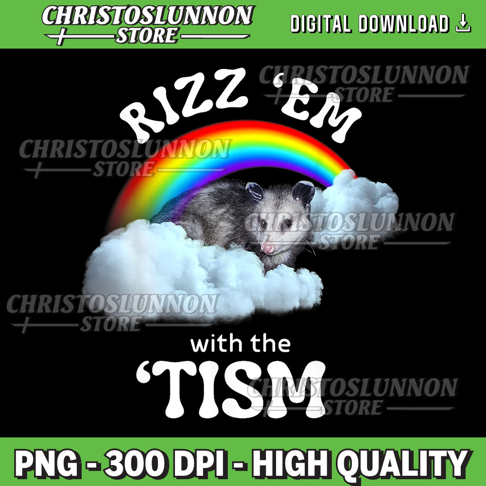 Autism Funny Rizz Em With The Tism Png, Meme Autistic Opossu | Inspire ...