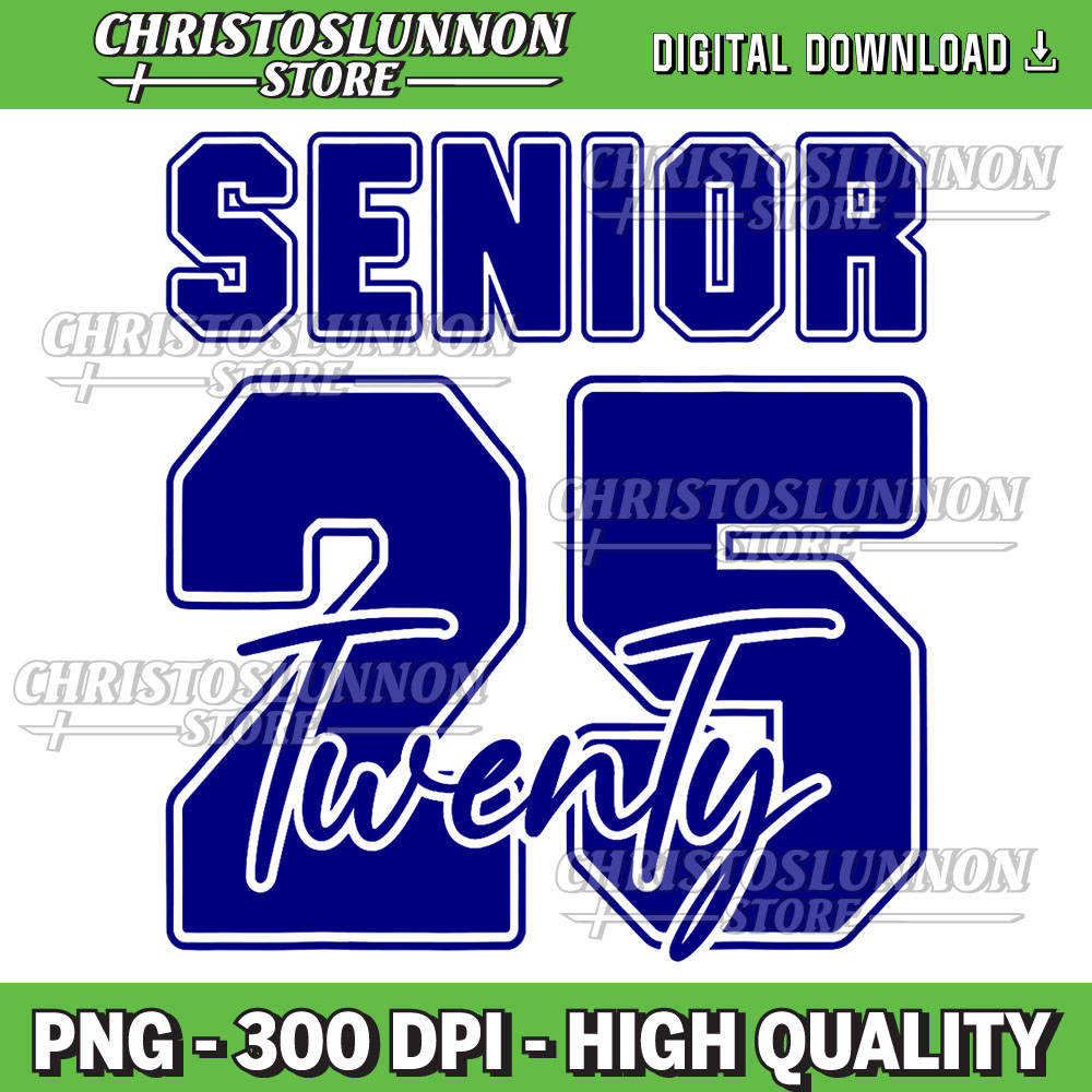 Class of 2025 Senior 2025 Graduation 2025 Back To School Png - Inspire ...