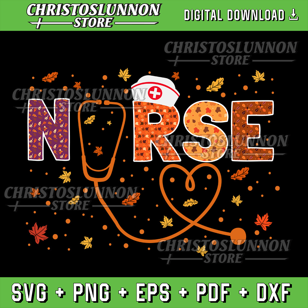 Nursing Thanksgiving Day Stethoscope Fall Nurse Costume Svg, | Inspire ...