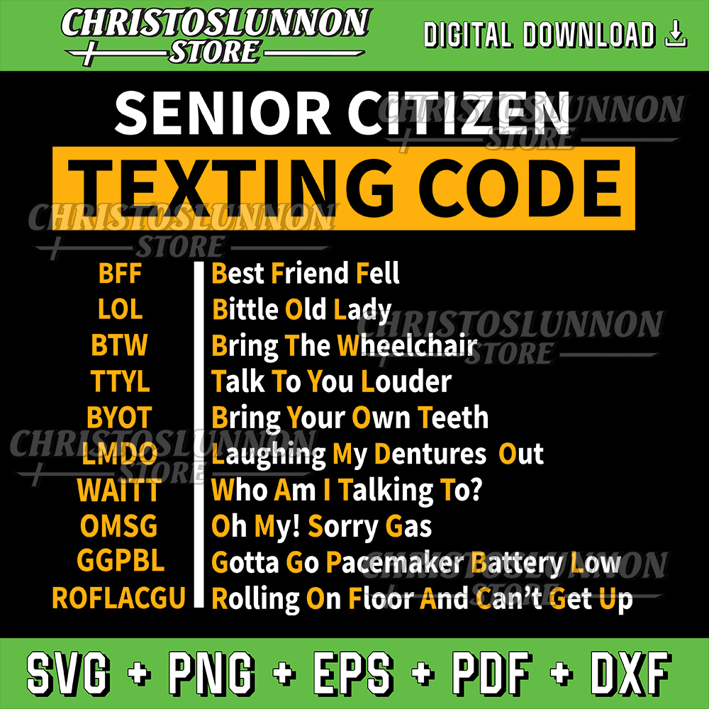 Funny Senior Citizen's Texting Code Design Svg, Senior Citiz | Inspire ...