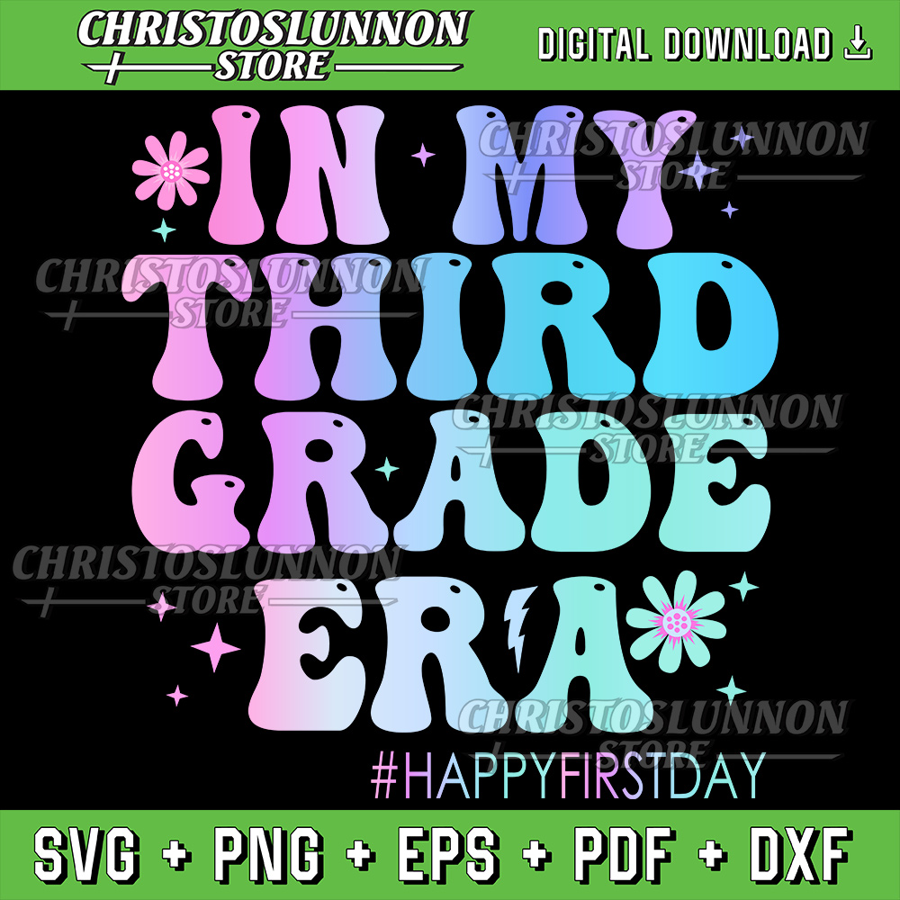 In My Third Grade Era Back to School 3rd Grade Teachers Svg, | Inspire ...