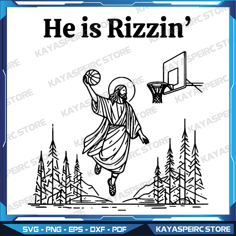 He Is Rizzin Png, Easter Jesus Basketball Christian Religiou | Inspire ...