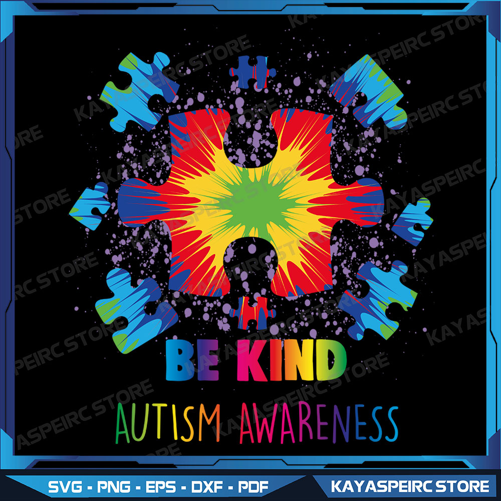 Be Kind Puzzle Pieces Tie Dye Autism Awareness Svg, Autism A | Inspire ...