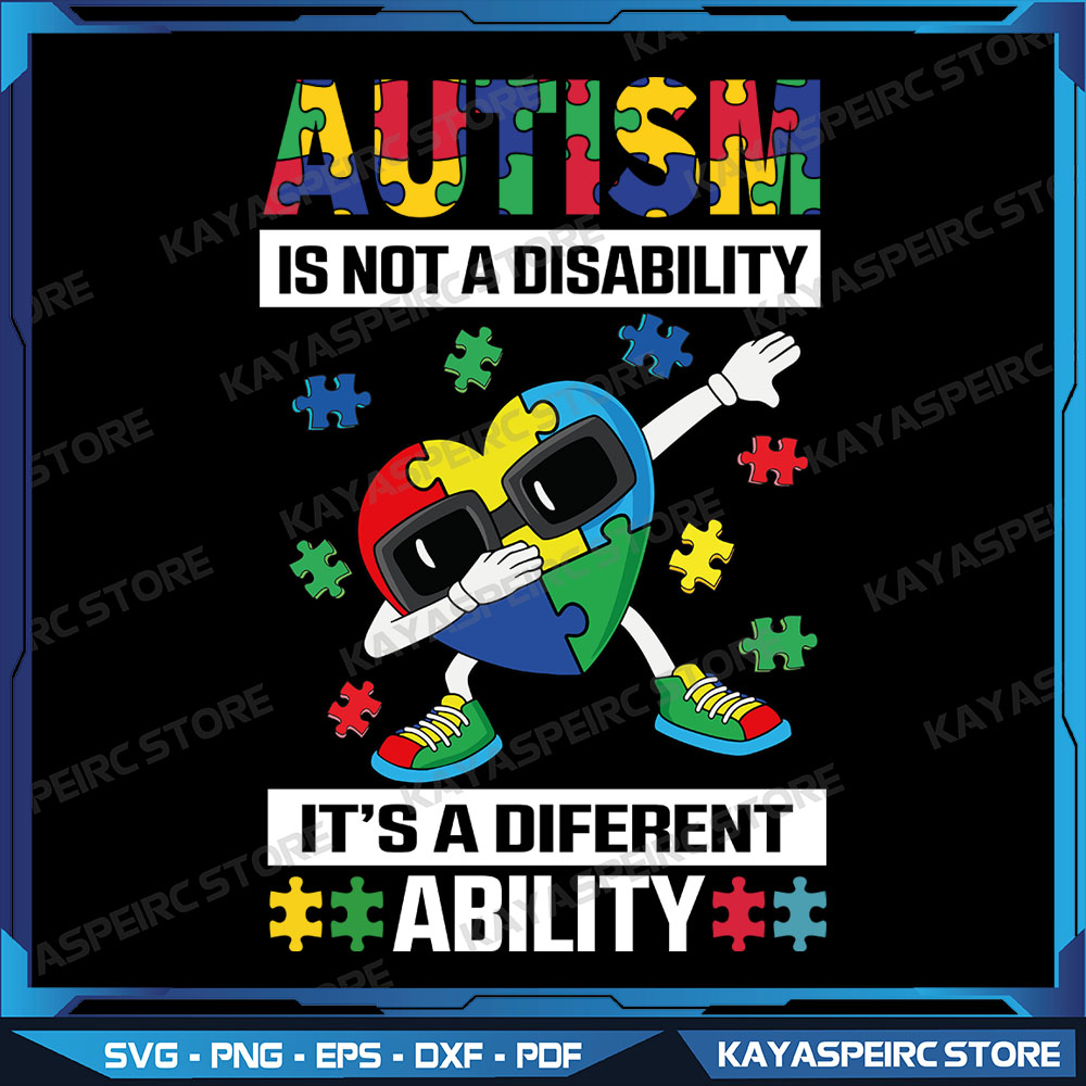 Autism Is Not A Disability Svg, Autism Awareness Svg, Autism | Inspire ...